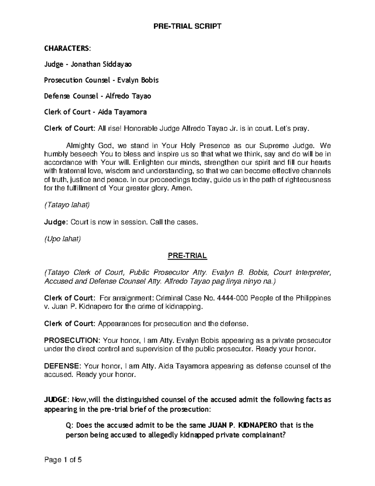 Pre-Trial Script - ewfewf - CHARACTERS: Judge - Jonathan Siddayao ...