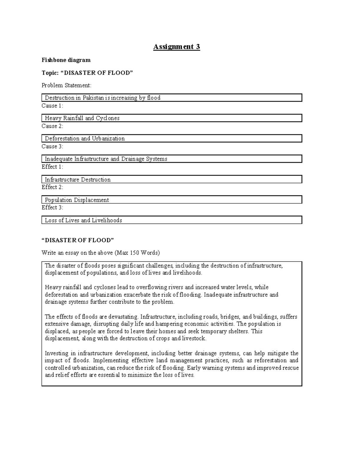 BWCS Assignment 3 - BWCS - Assignment 3 Fishbone diagram Topic: “DISASTER OF FLOOD” Problem ...