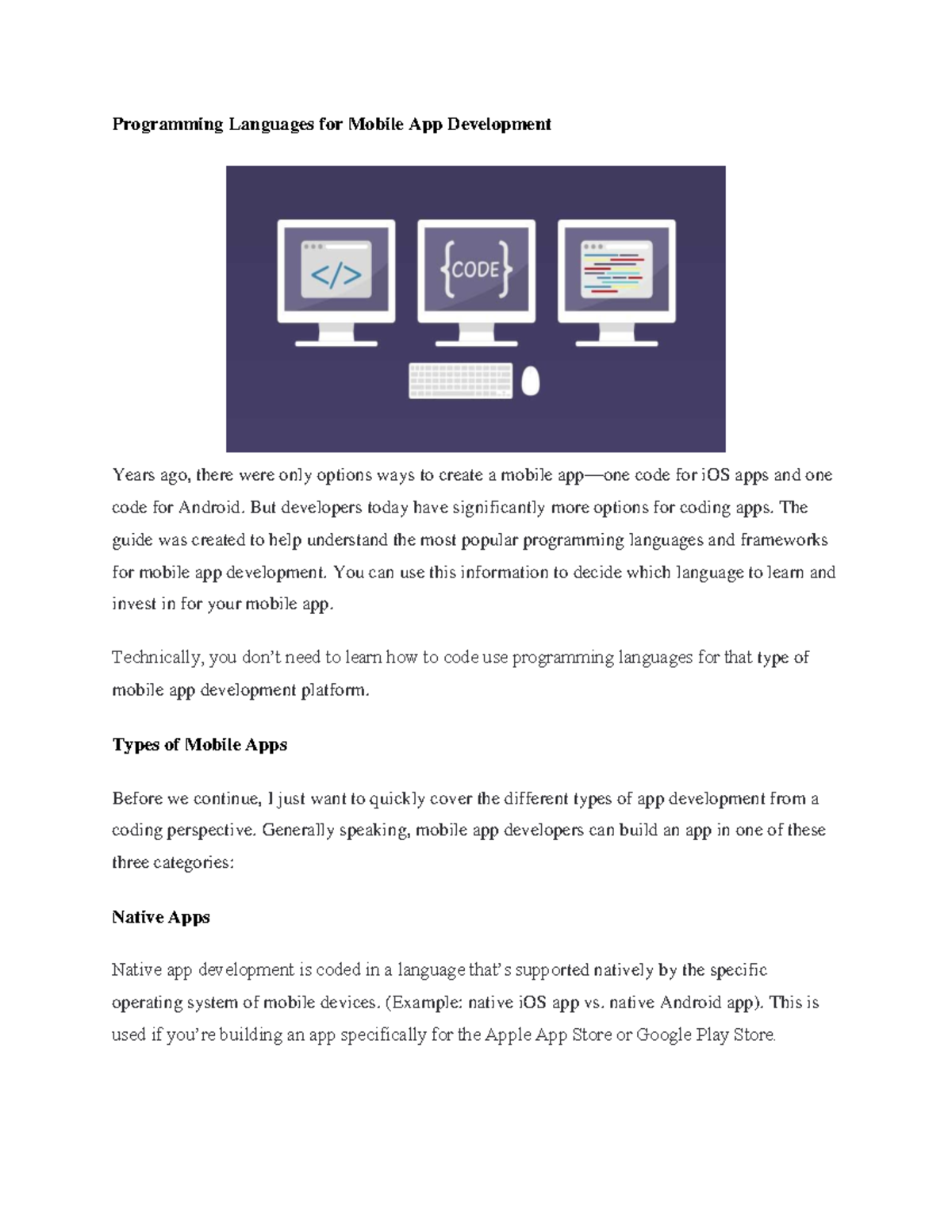 0. Programming Languages for Mobile App Development - But developers today have significantly ...