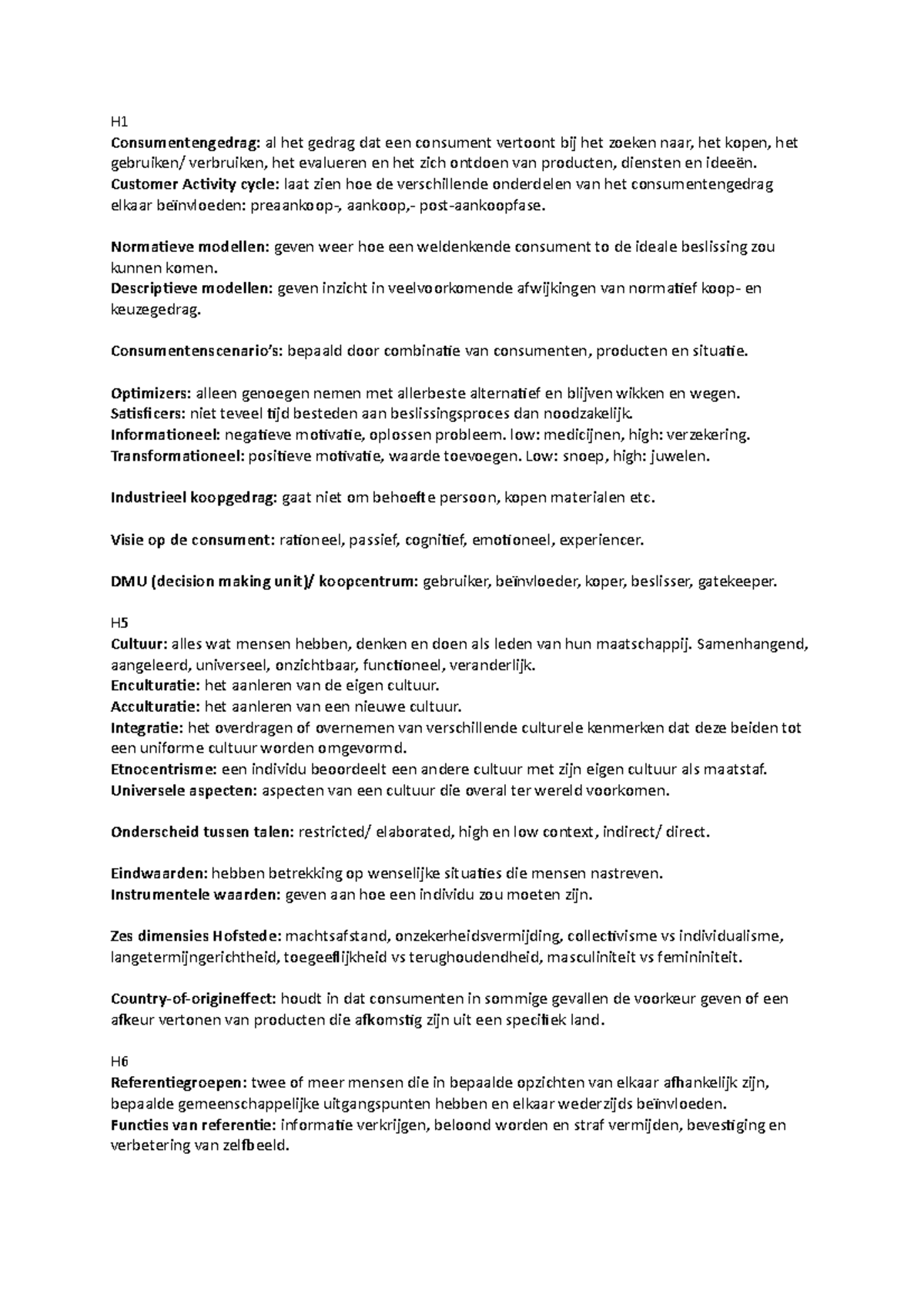 Begrippenlijst consumentengedrag (003) - H Consumentengedrag: al het gedrag dat een consument ...