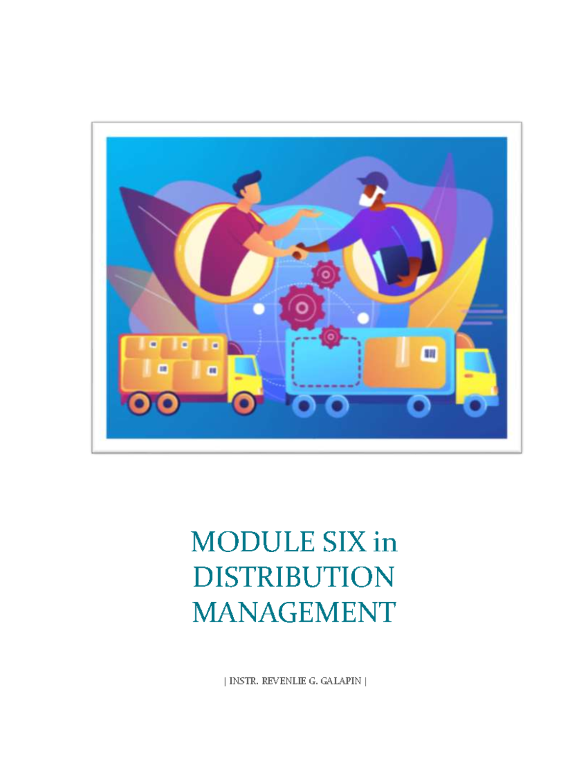 Module 6- Distribution Management - | INSTR. REVENLIE G. GALAPIN ...