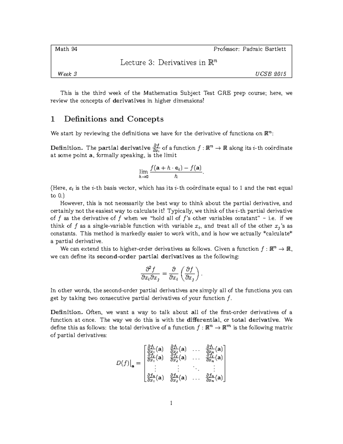 Lecture 3 Derivatives in Rn - Math 94 Professor: Padraic Bartlett ...