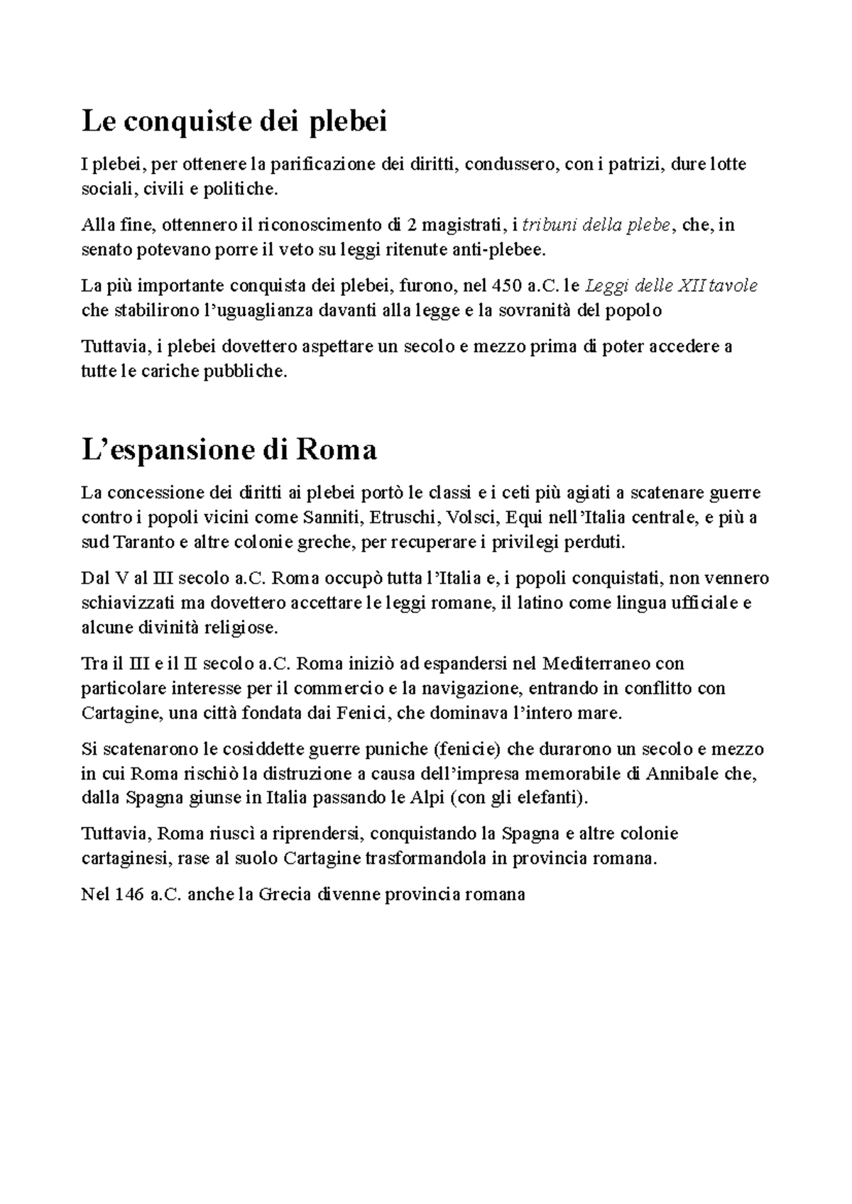 Le conquiste dei plebei - Alla fine, ottennero il riconoscimento di 2 ...