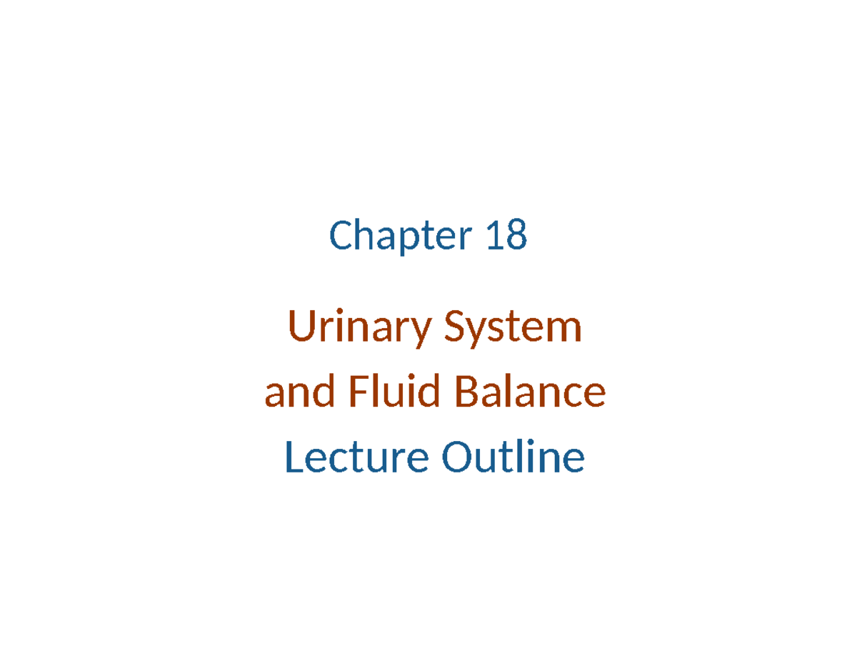 CH 18 - Introduction to Biology - Anatomy and Physiology Topic: Urinary ...