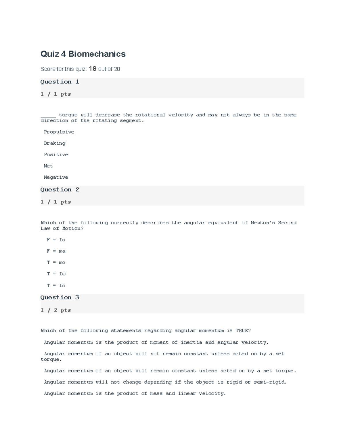 Quiz 4 Biomechanics-2 - Quiz 4 Biomechanics Score for this quiz: 18 out ...