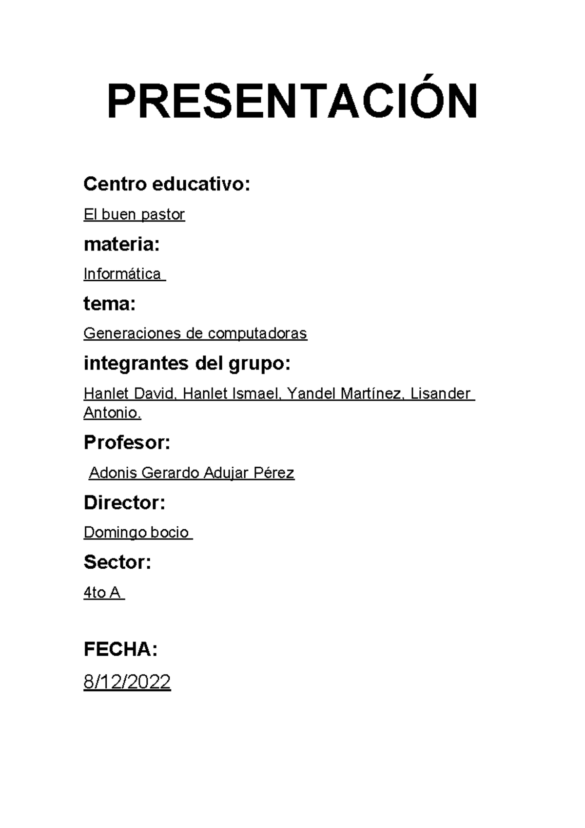 Trabajos de Informatica - Centro educativo: El buen pastor materia ...