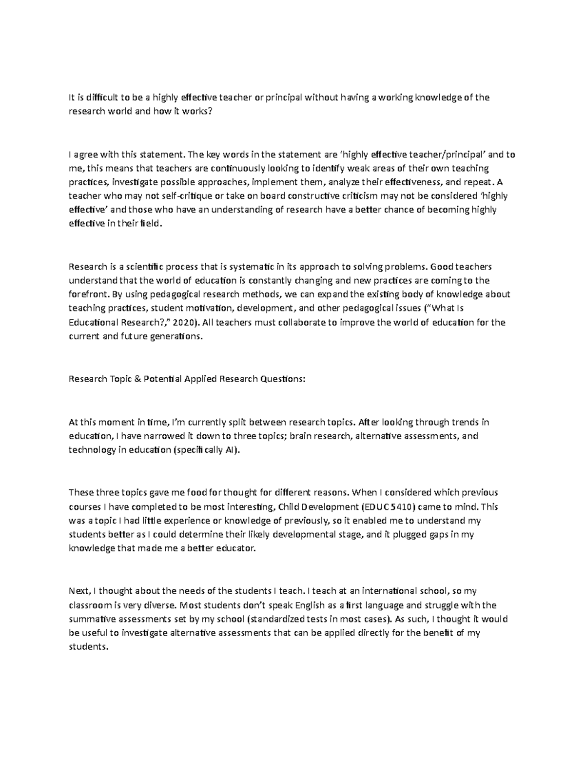 EDUC 5470 Discussion 4 - Assignment - It is difficult to be a highly ...