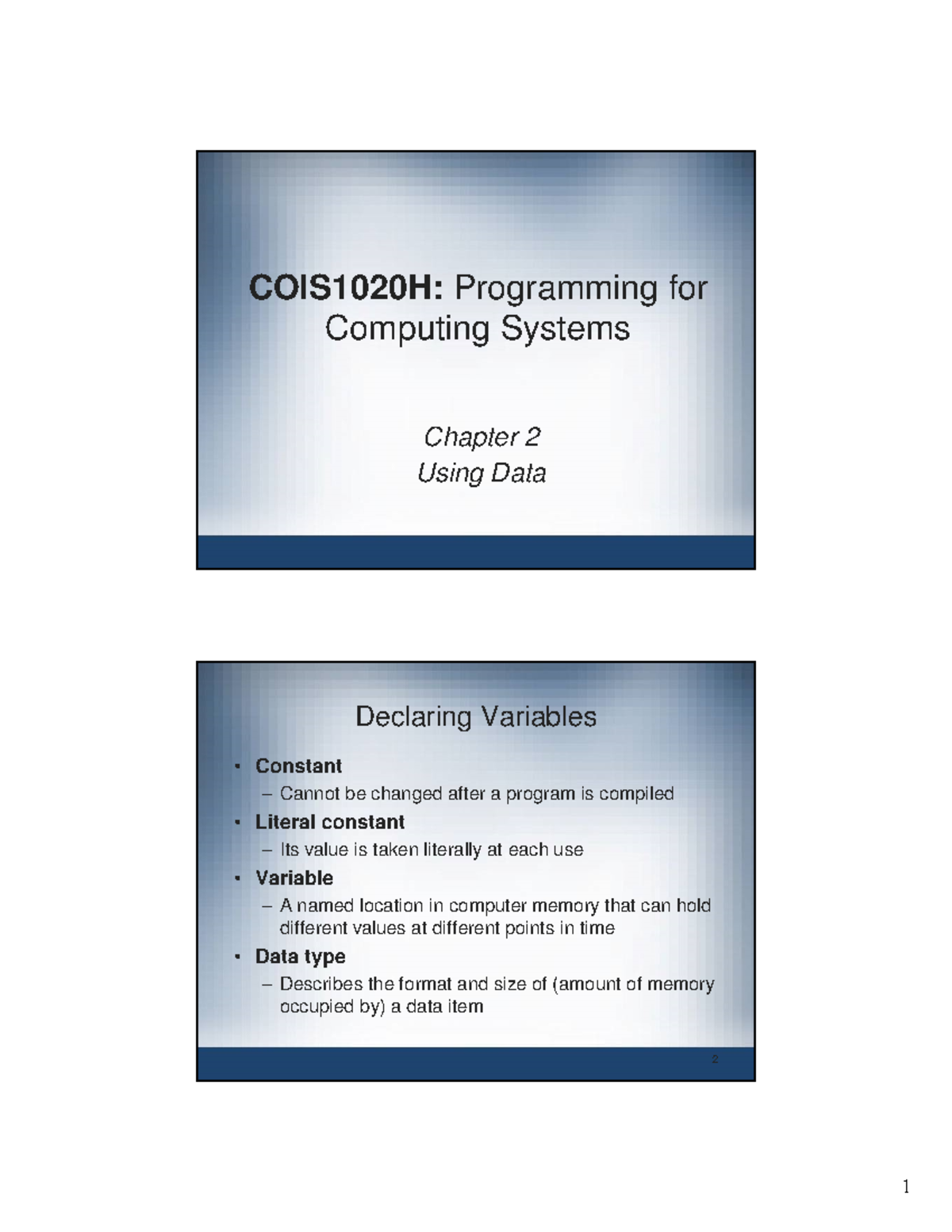 P2ch02 - Lecture notes 2 - COIS1020H: Programming for Computing Systems ...