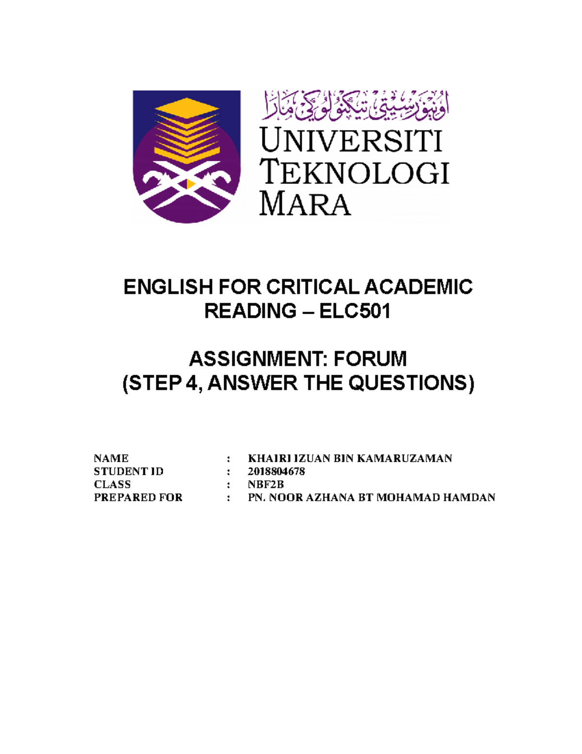 STEP 4 Forum ELC 501 - Khairi Izuan - ENGLISH FOR CRITICAL ACADEMIC ...