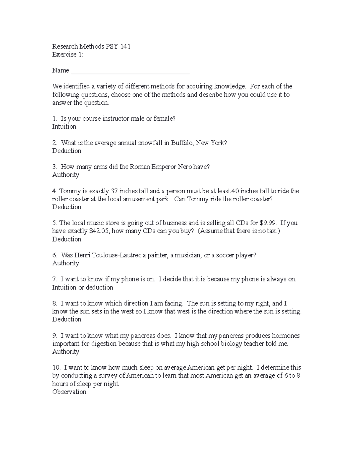 Exercise 1 Methods of Knowing - Research Methods PSY 141 Exercise 1: Name - Studocu