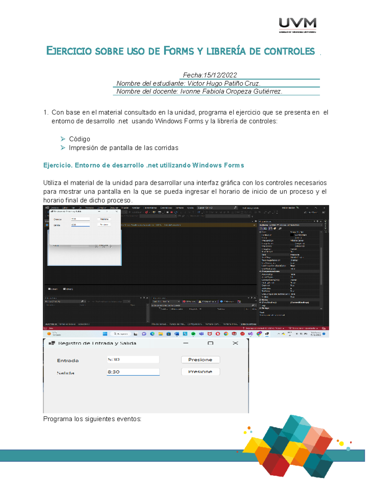 A12 Ejercicio - tarea - EJERCICIO SOBRE USO DE FORMS Y LIBRERÍA DE ...