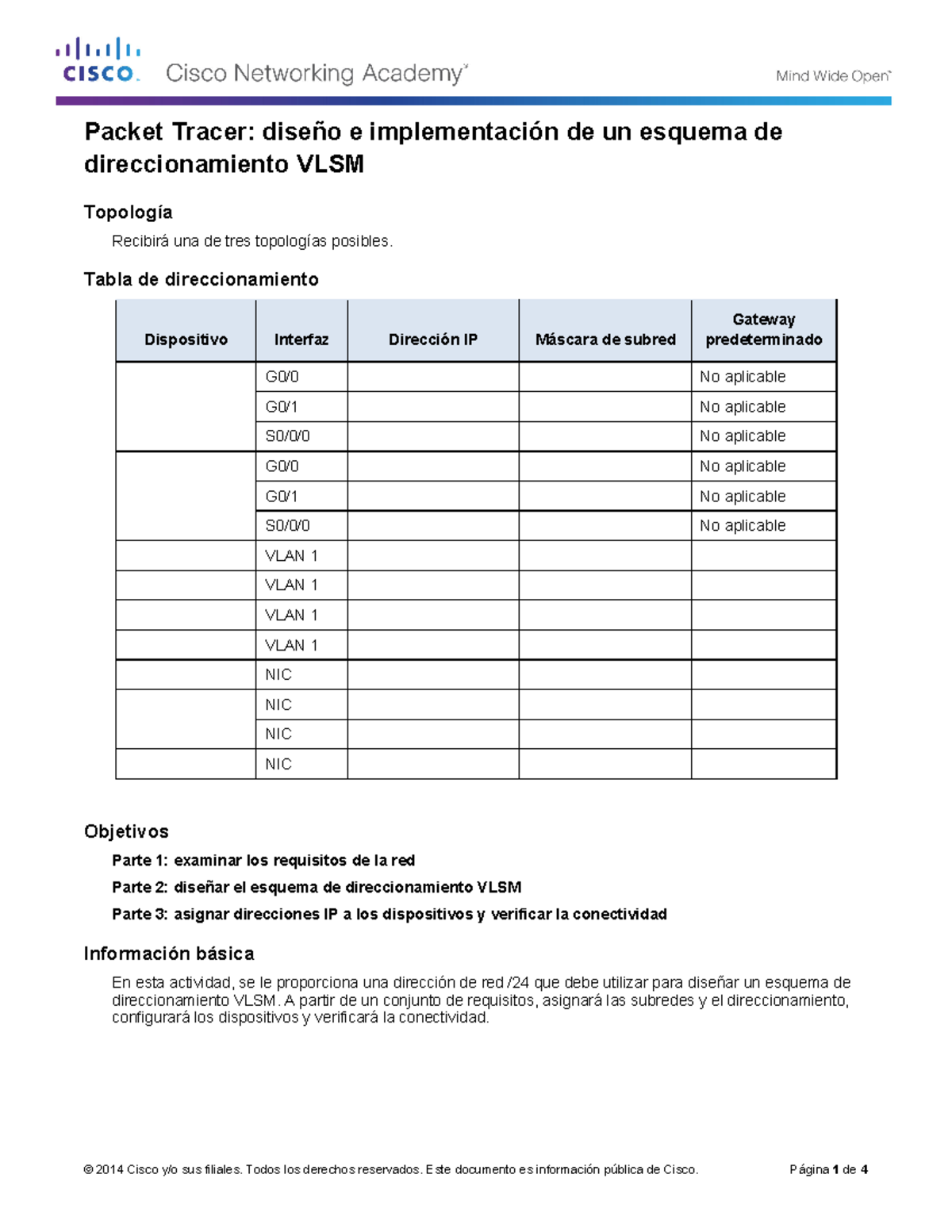 6.3.3.6 Packet Tracer - Designing and Implementing a VLSM Addr. Scheme - Packet Tracer: diseño e ...