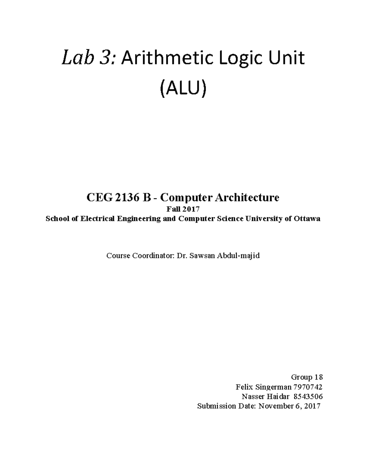 Lab 3 - Laboratoire - Lab 3: Arithmetic Logic Unit (ALU) CEG 2136 B - Computer Architecture Fall ...