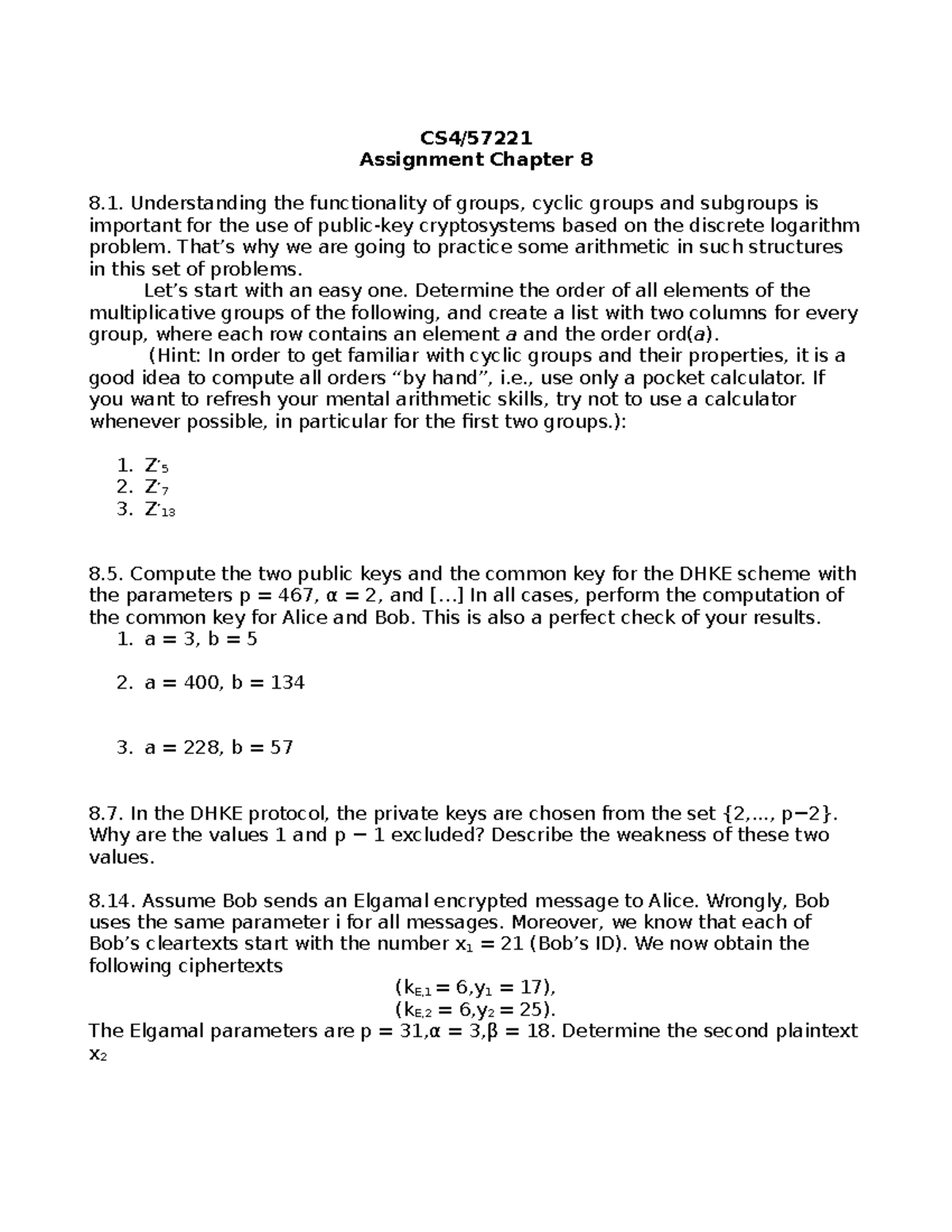 CS4-57221-Chapter 8 - CS4/ Assignment Chapter 8 8. Understanding the functionality of groups ...