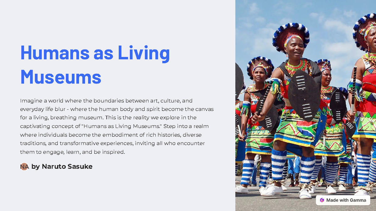 Humans as Living Museums - Humans as Living Museums Imagine a world ...