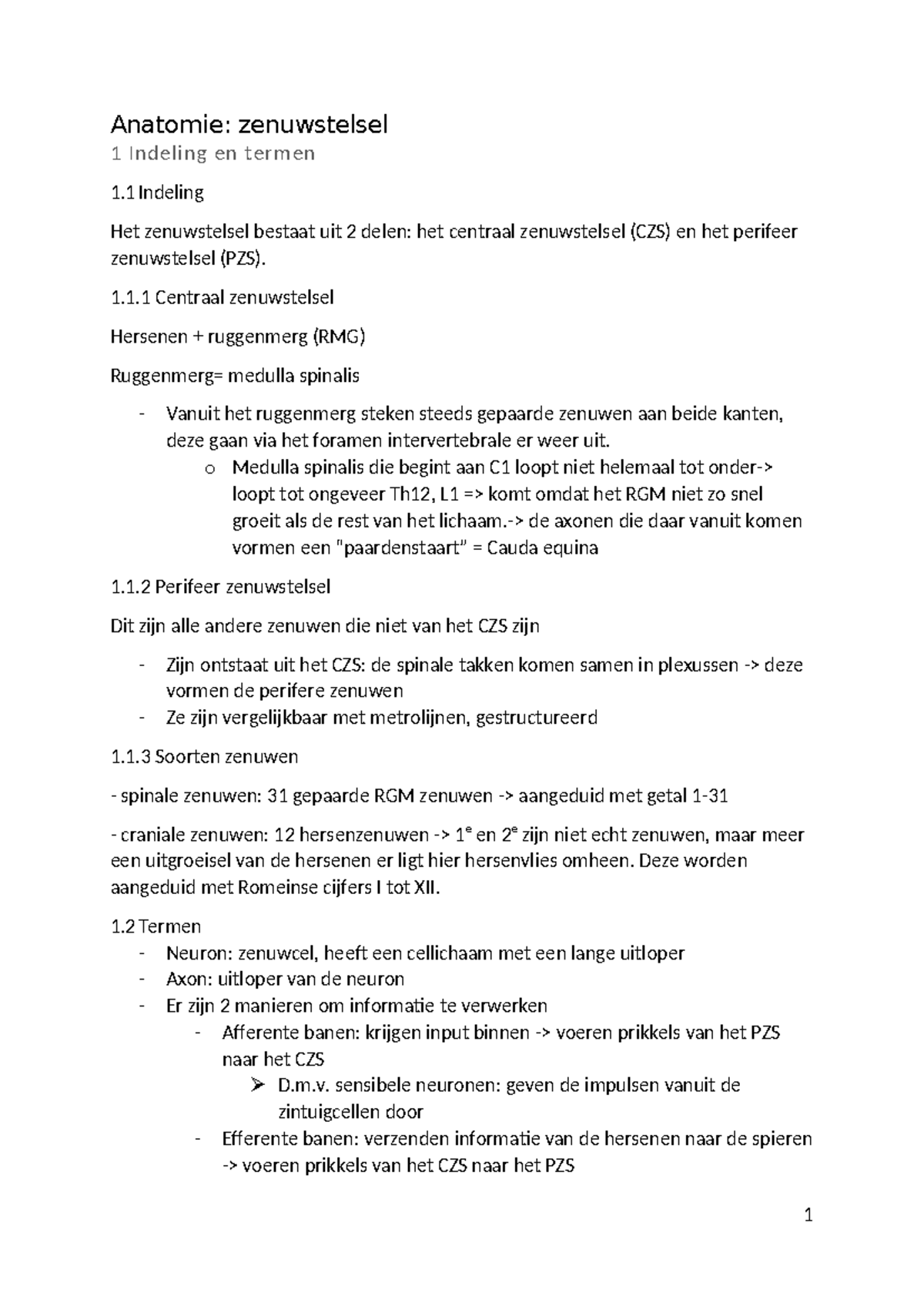 Anatomie zenuwstelsel les 2 - Anatomie: zenuwstelsel 1 Indeling en ...
