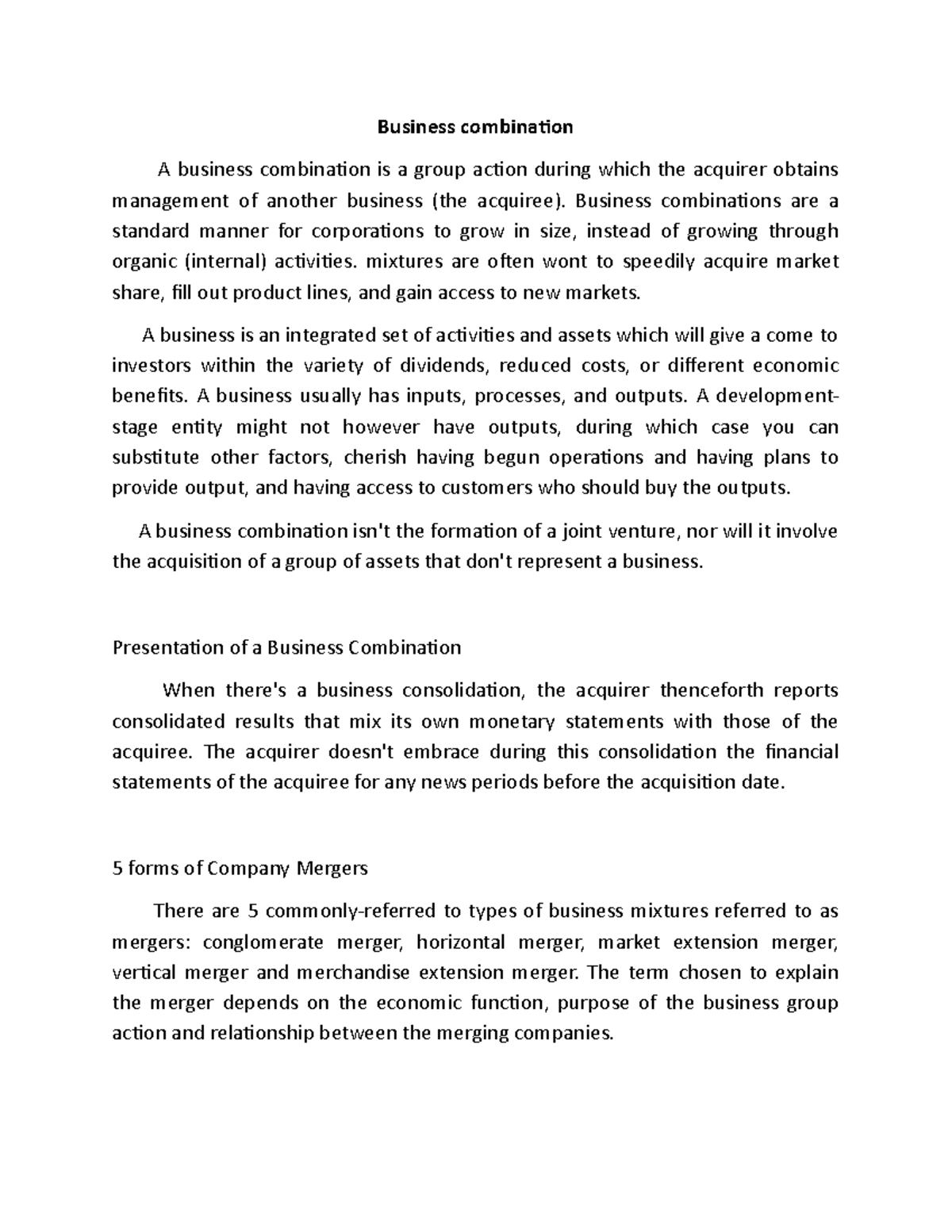 Business combination - Business combinations are a standard manner for ...