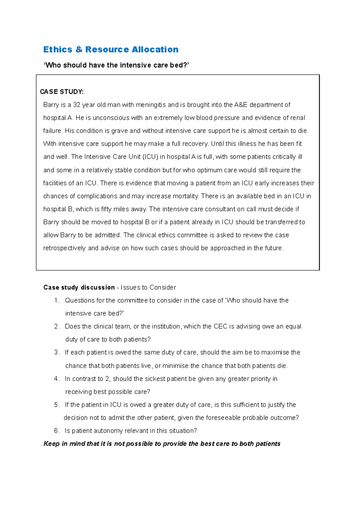 Justice, ethics and resource allocation -case study - Ethics & Resource ...