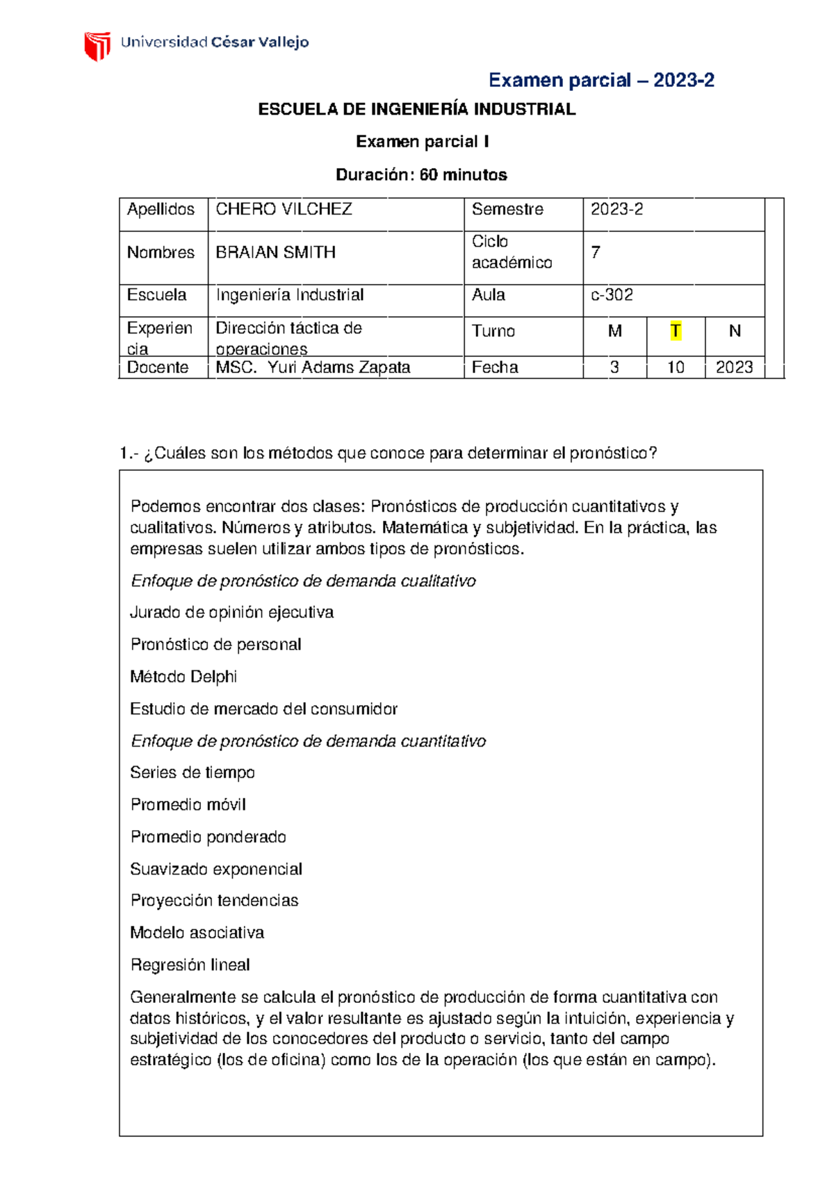 Cherovilchez-Dirección tactica de operaciones Examen parcial I 202302 - ESCUELA DE INGENIERÍA ...