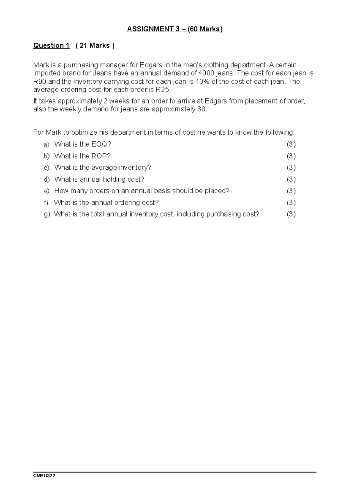 Assignment 3 memo - 2020 - ASSIGNMENT 3 – (60 Marks) Question 1 ( 21 Marks ) Mark is a ...