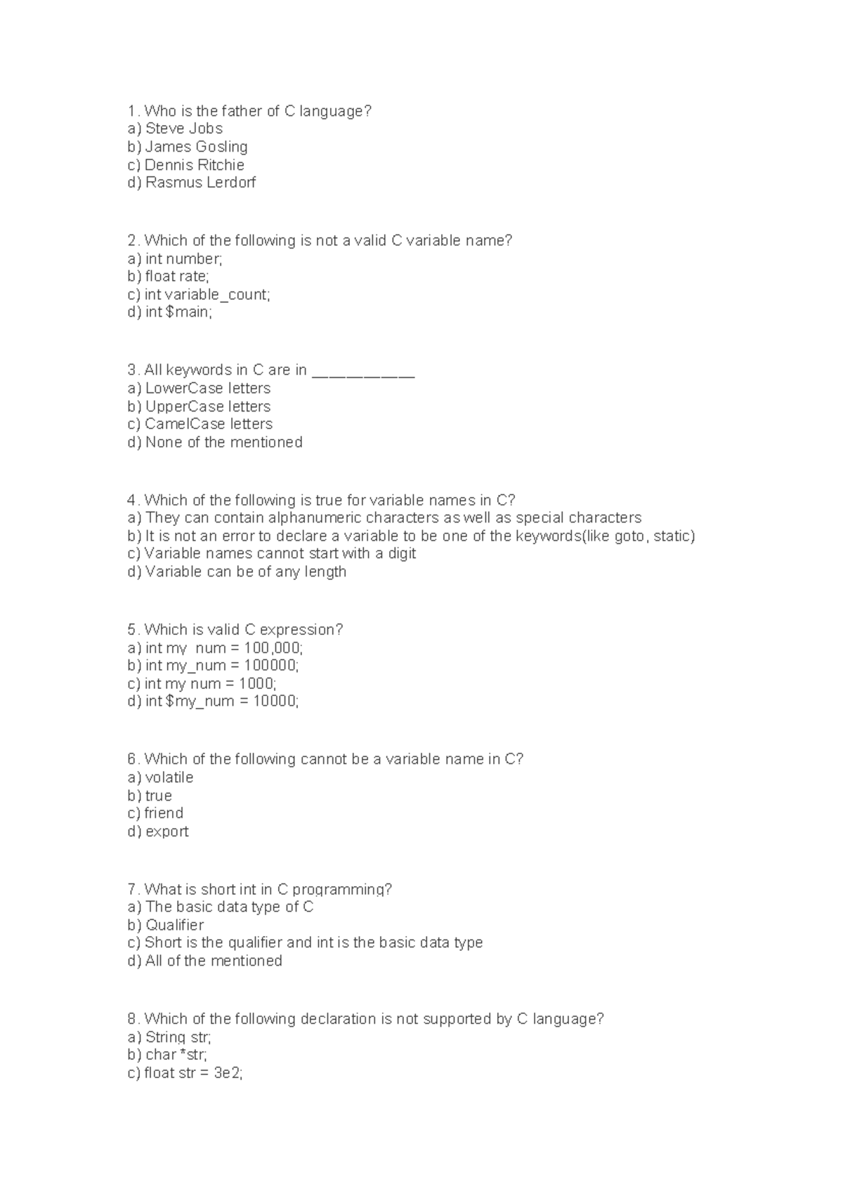 Cprogramming Mcq 1 Who Is The Father Of C Language A Steve Jobs B James Gosling C