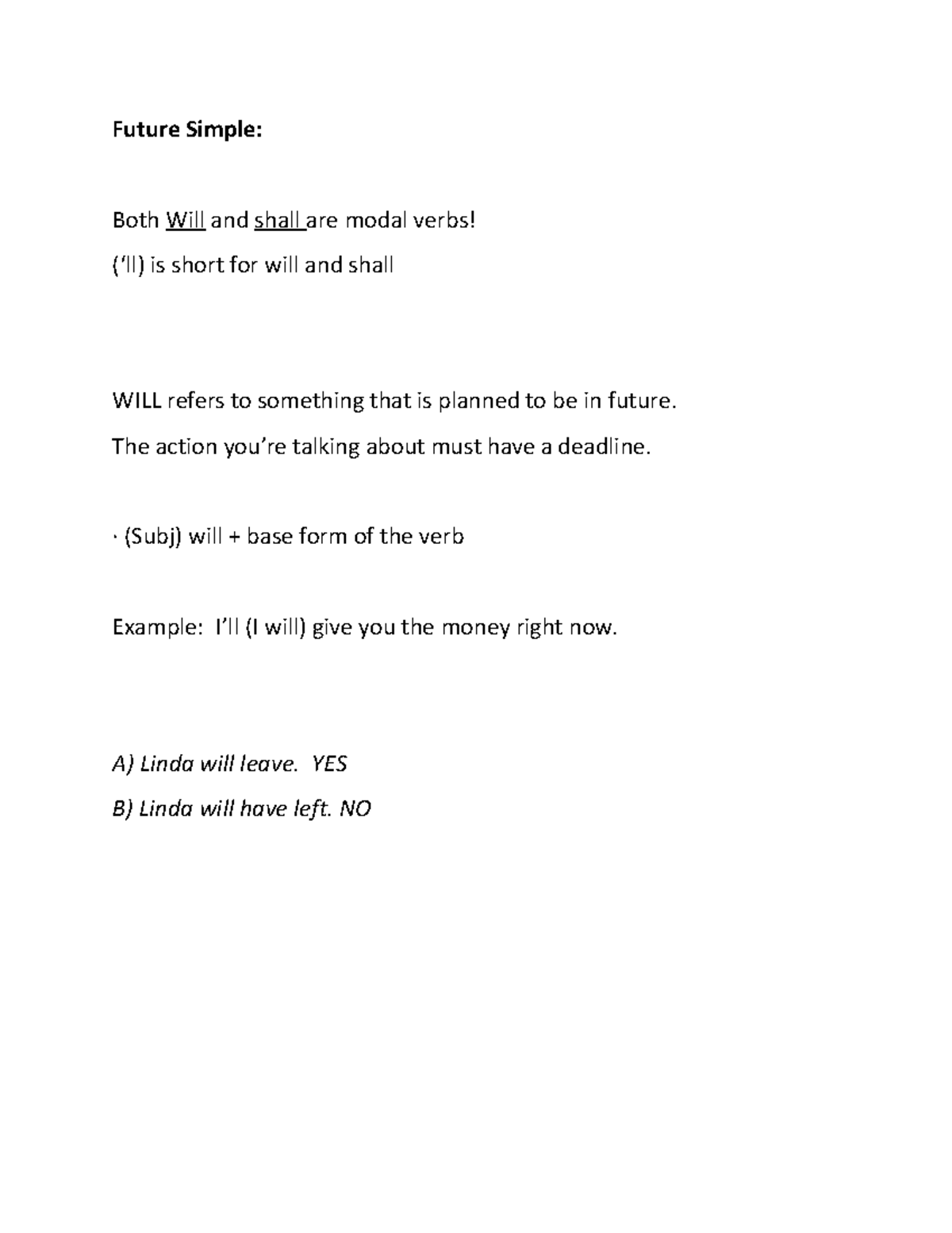 Futur simple - Future Simple: Both Will and shall are modal verbs! (‘ll ...