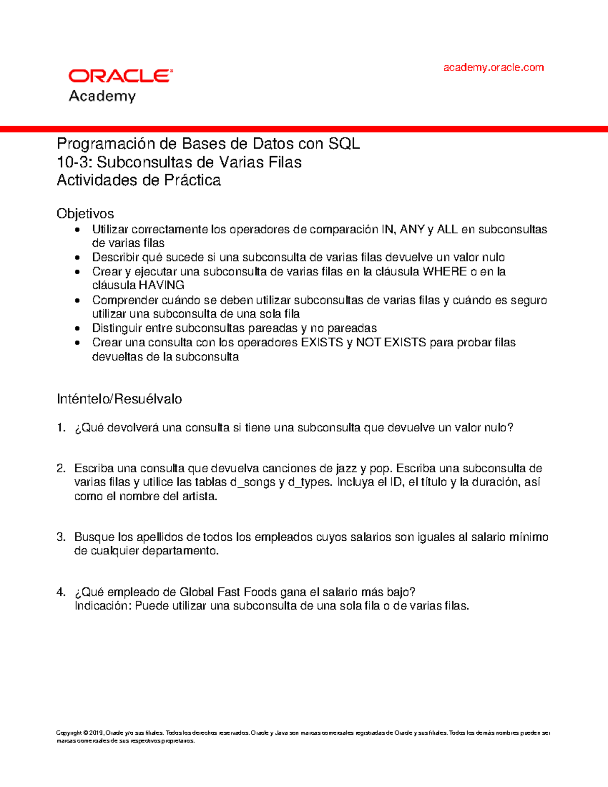 DP 10 3 Practice esp - yhsrthsrt - Copyright © 2019 , Oracle y/o sus ...