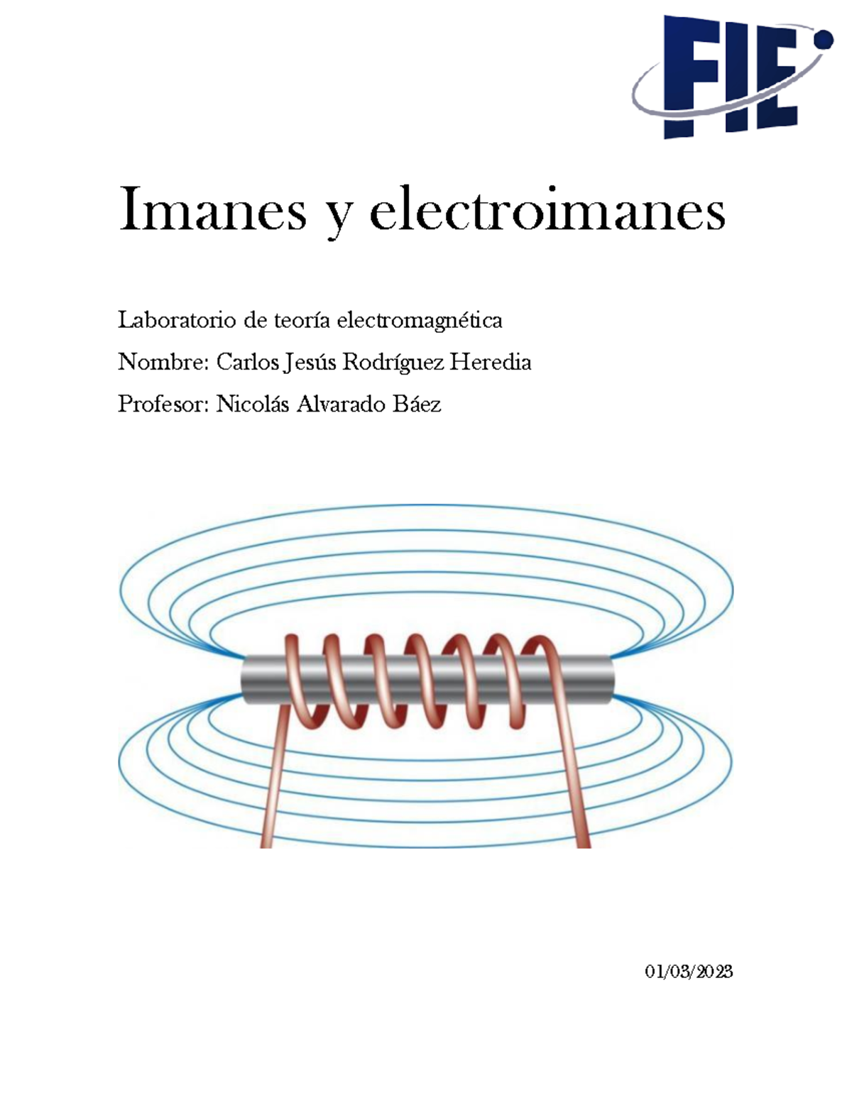 Practica 1 lab teoria elec 2 - Imanes y electroimanes Laboratorio de ...