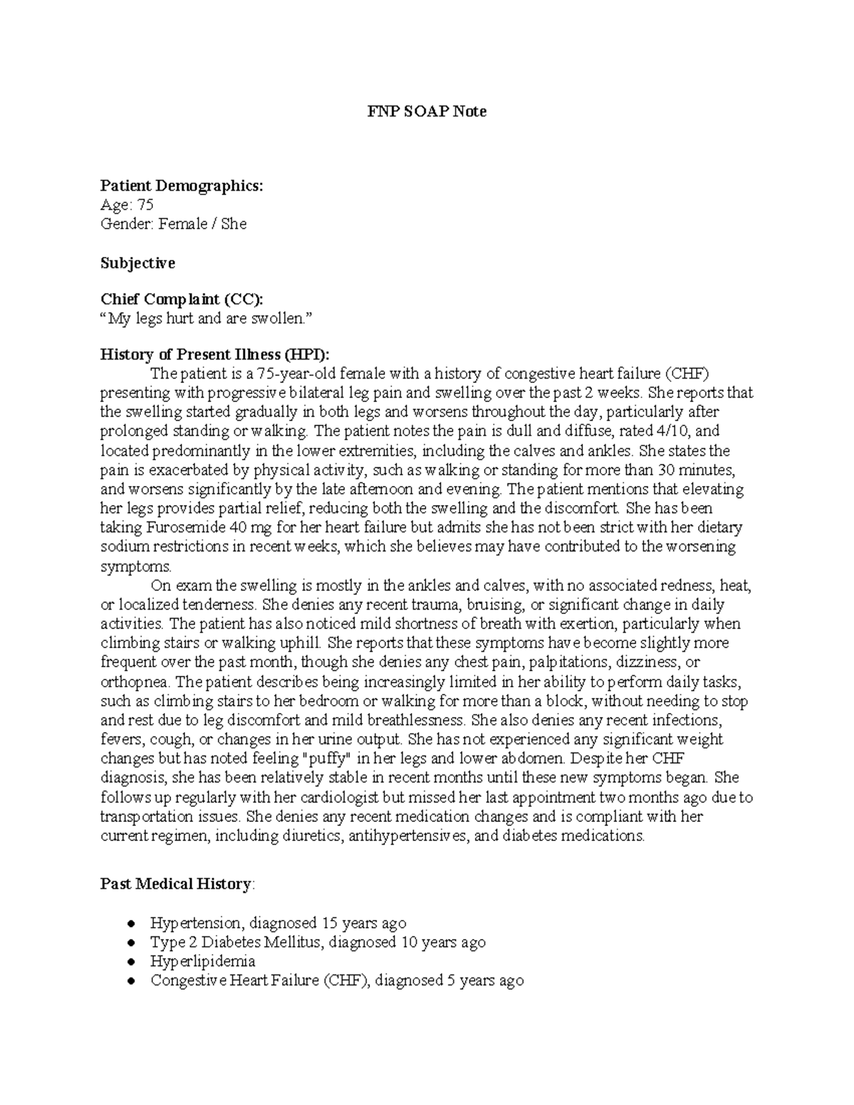 FNP SOAP Note 1 - notes - FNP SOAP Note Patient Demographics: Age: 75 ...