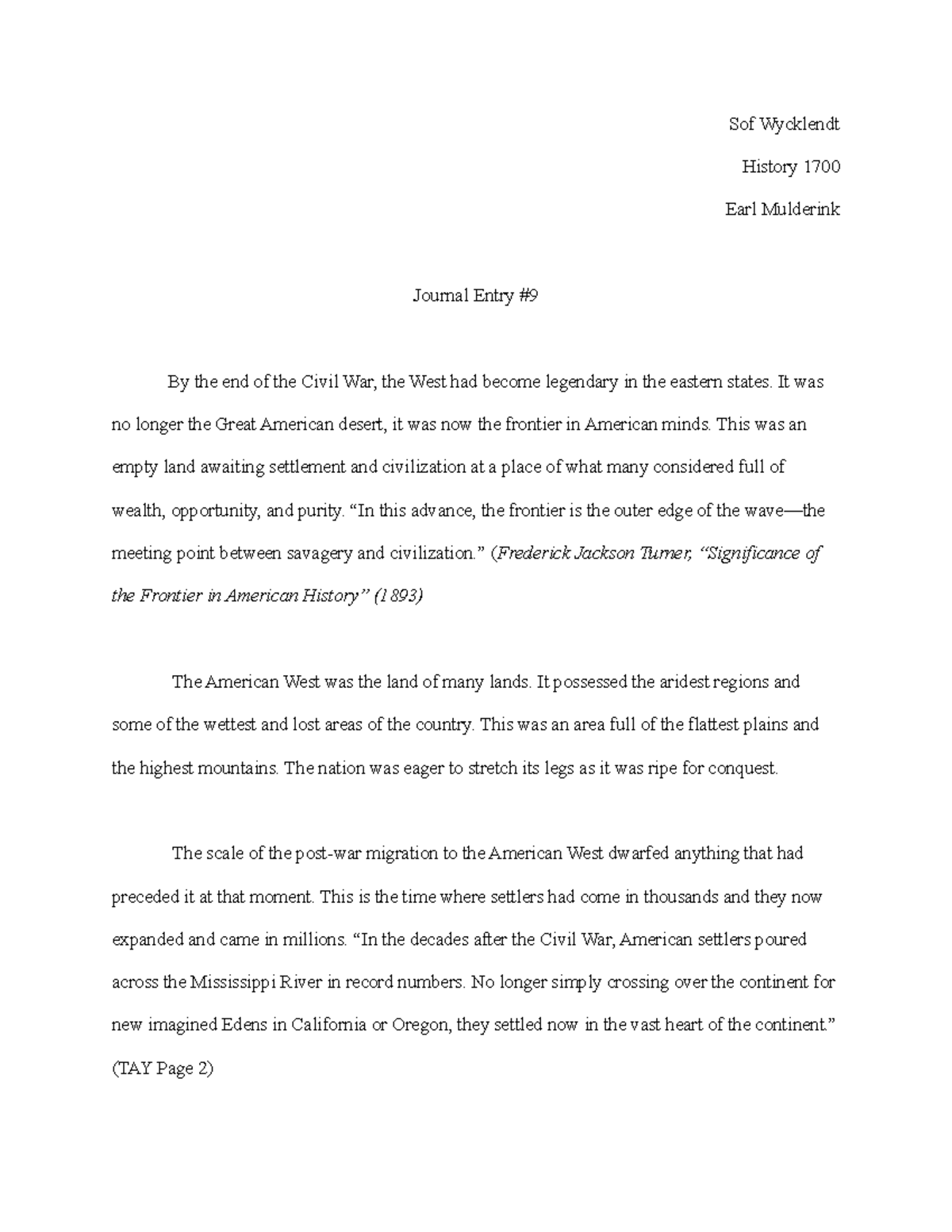 Journal Entry #9 - Sof Wycklendt History 1700 Earl Mulderink Journal ...