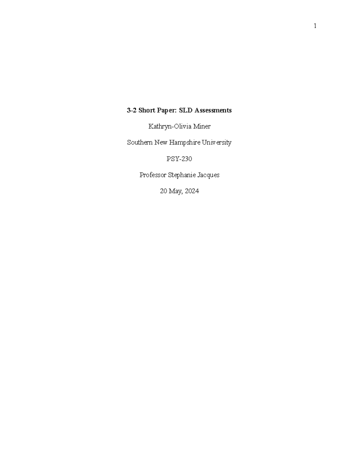 3-2 Short Paper SLD Assessments - 1 3-2 Short Paper: SLD Assessments ...