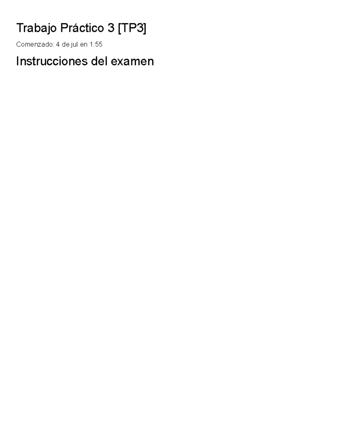 Examen Trabajo Práctico 3 [TP3] ambiental - Trabajo Práctico 3 [TP3] Comenzado: 4 de jul en 1 ...