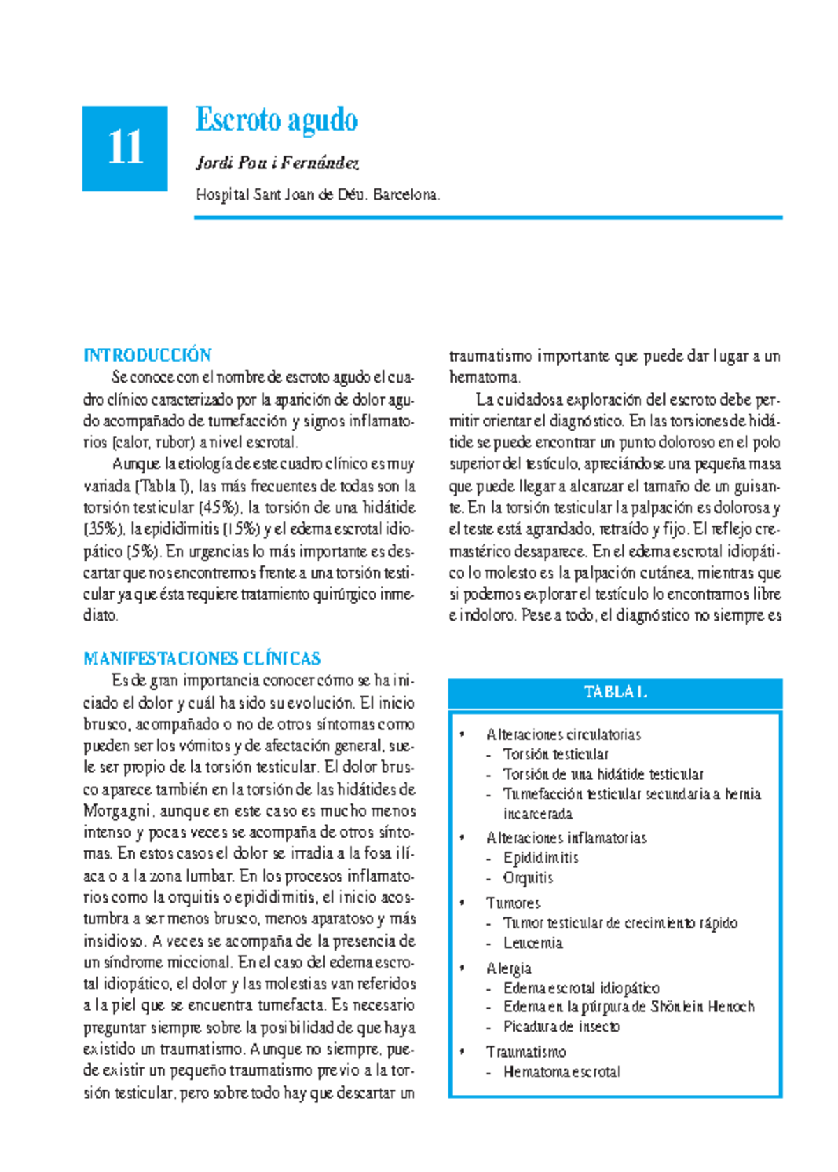 Escroto agudo - Apuntes - INTRODUCCIÓN Se conoce con el nombre de ...