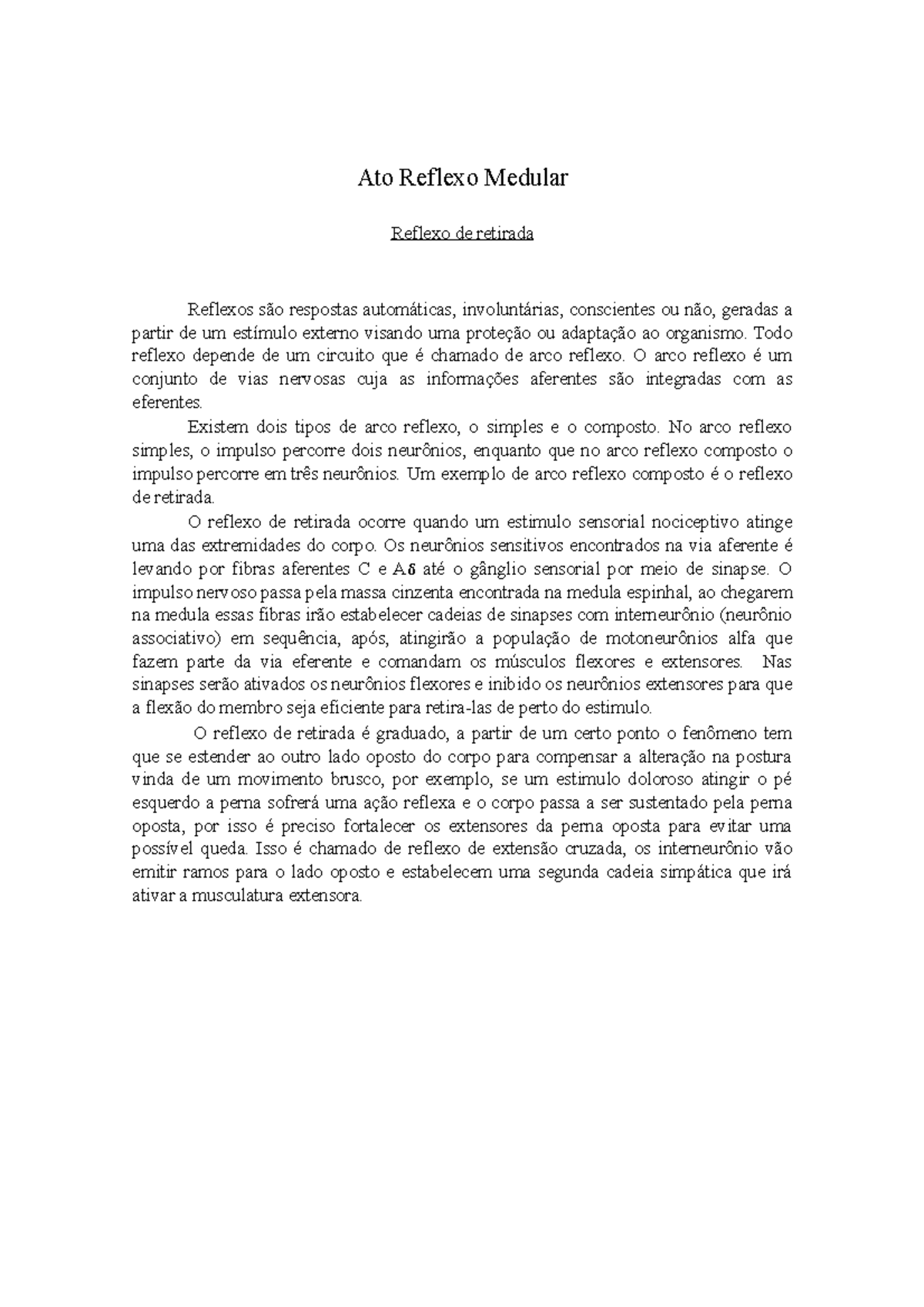 Ato Reflexo Medular - Ato Reflexo Medular Reflexo de retirada Reflexos ...