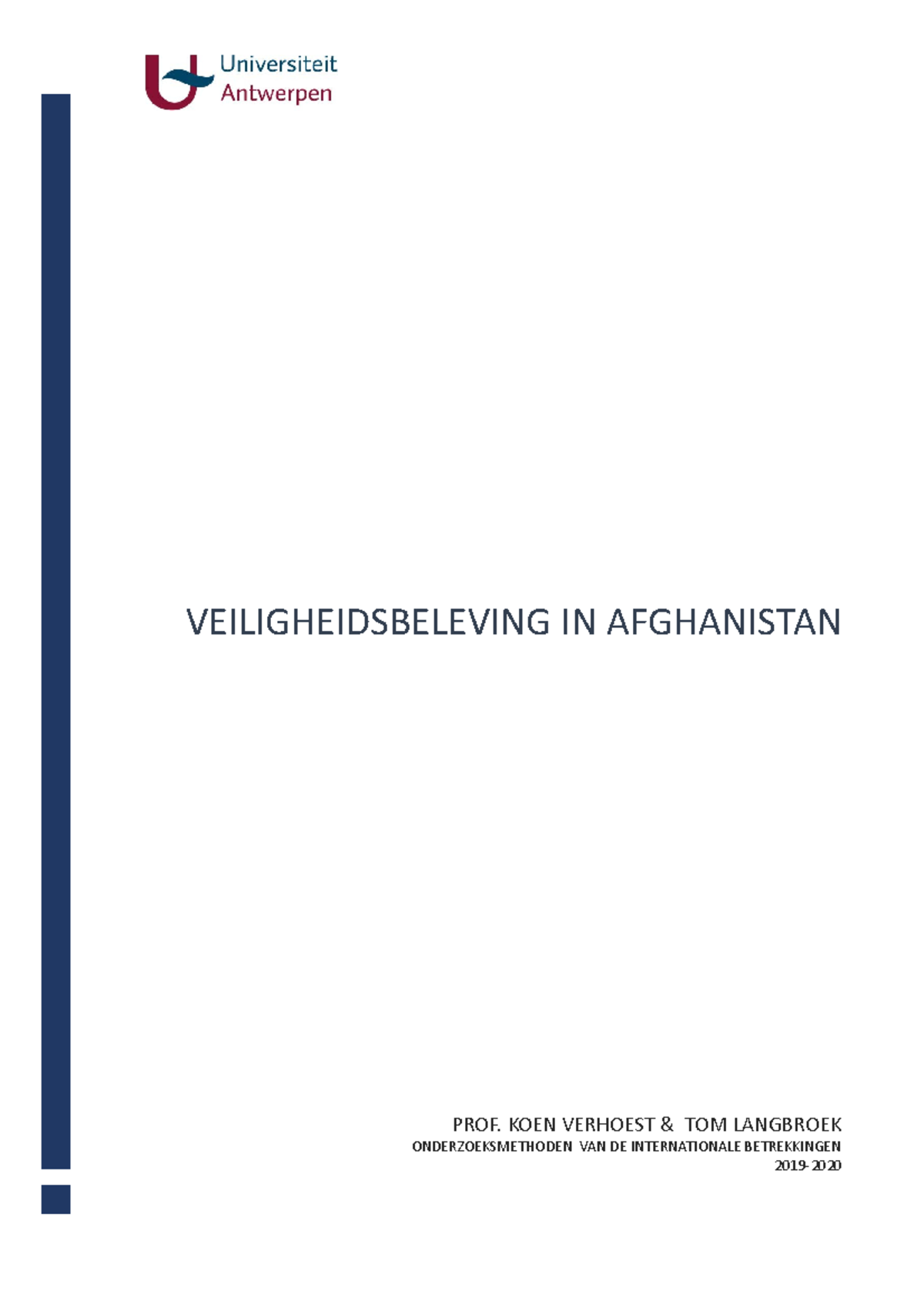 Definitieve Onderzoekspaper - PROF. KOEN VERHOEST & TOM LANGBROEK ...
