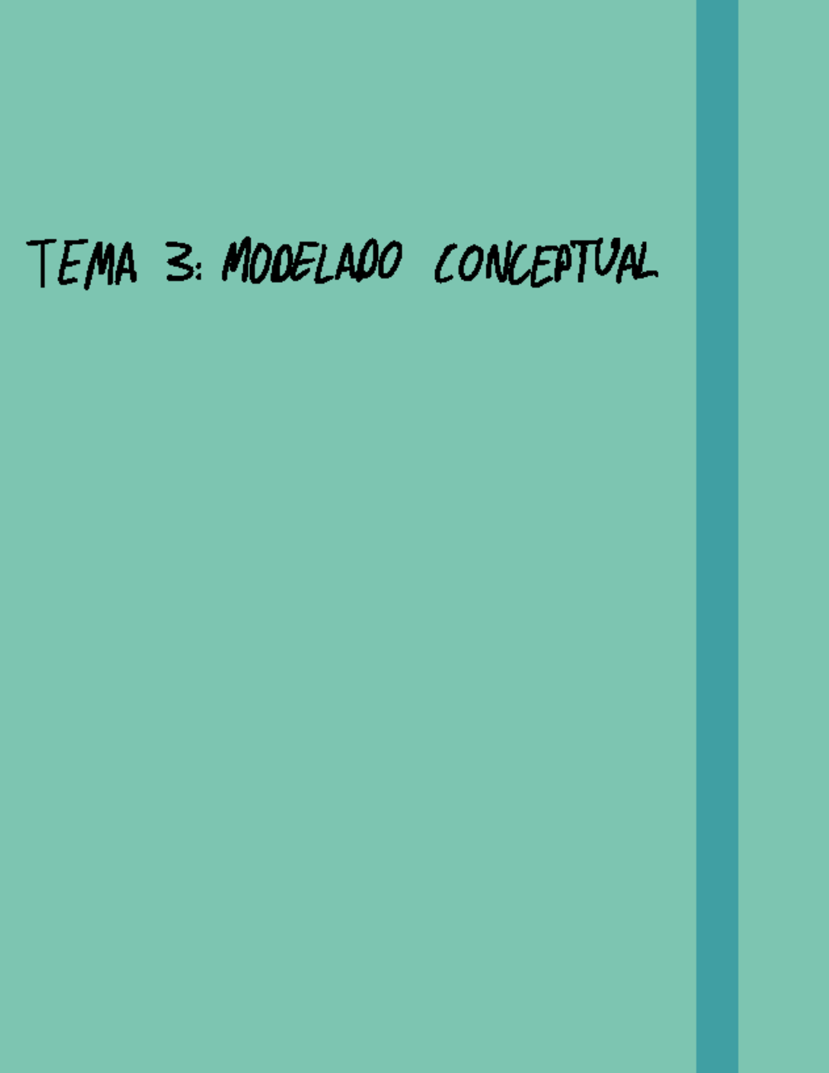 Tema 3- Modelado Conceptual - ####### TEMA 3: MODELADO CONCEPTUAL ...