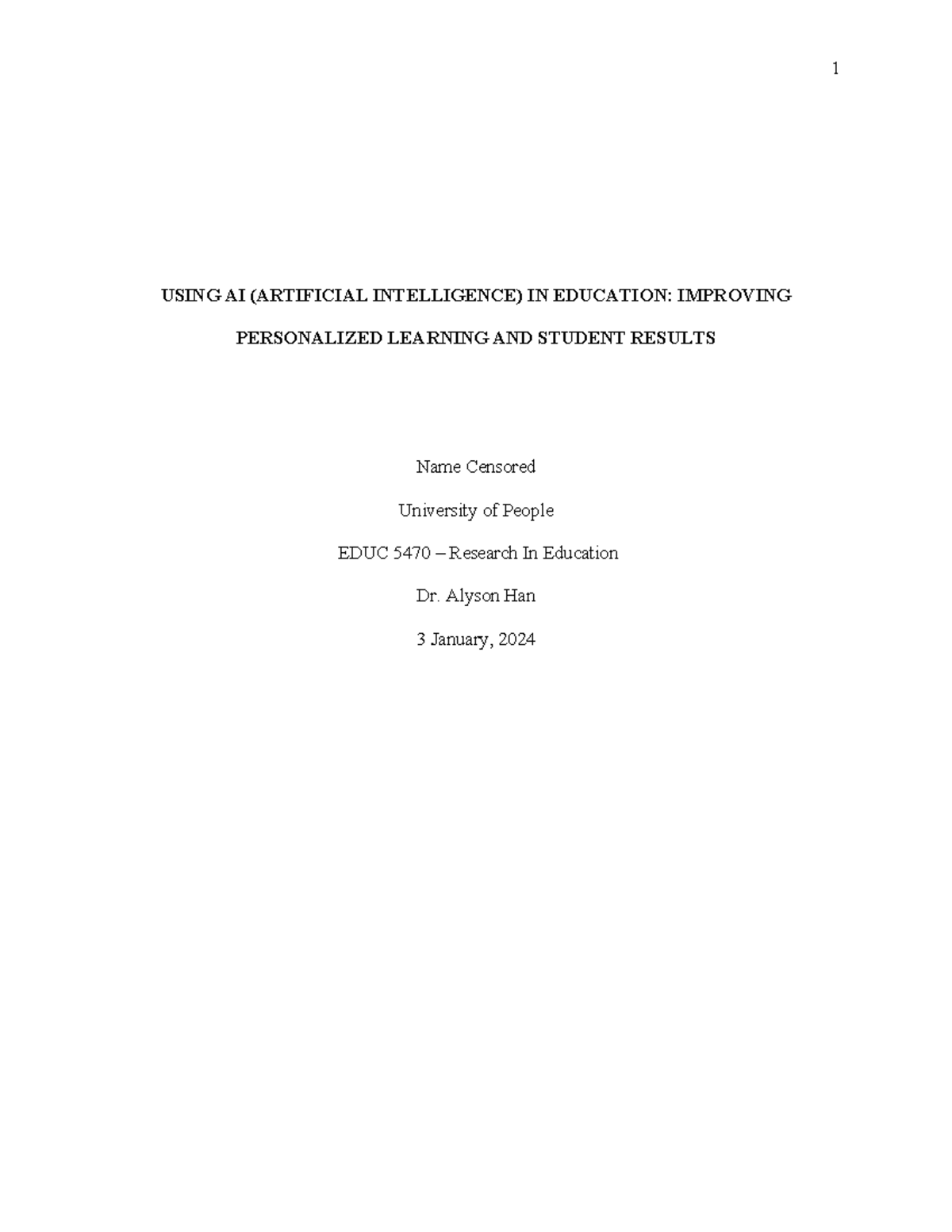 5470 Writing Assignment 7 - USING AI (ARTIFICIAL INTELLIGENCE) IN ...