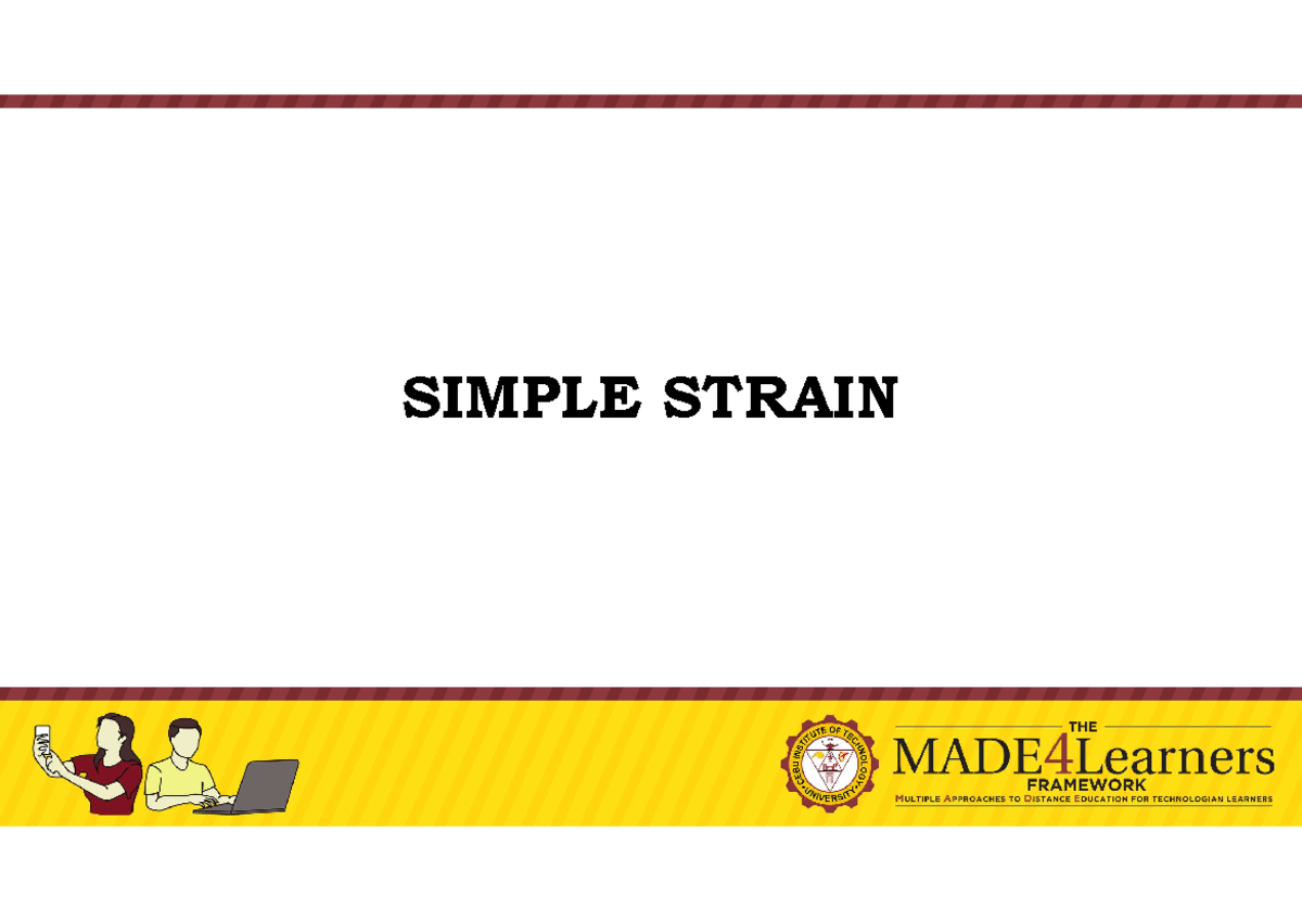 3- Axial Deformation - Notes - SIMPLE STRAIN Simple Strain Also known ...