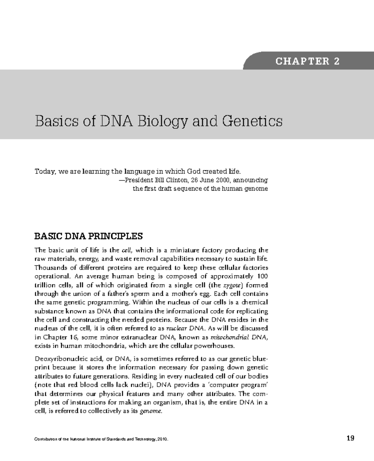 Basics of DNA Biology - The basic unit of life is the cell, which is a ...