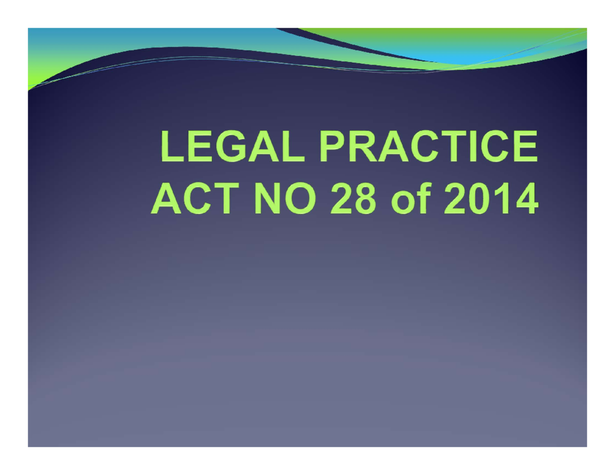 RPK 210 2020 - Lecture notes unit 2,3 - Legal Practice Act Preamble ...