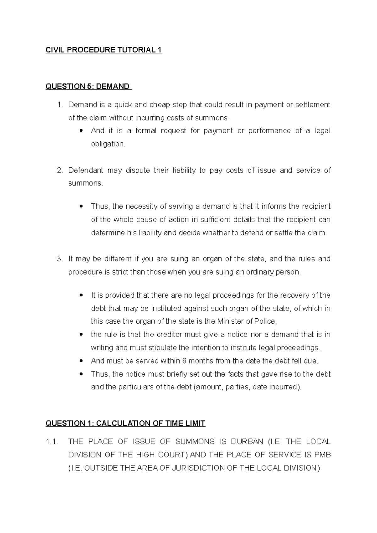 Civil Procedure Tutorial 2 - CIVIL PROCEDURE TUTORIAL 1 QUESTION 5: DEMAND Demand is a quick and ...