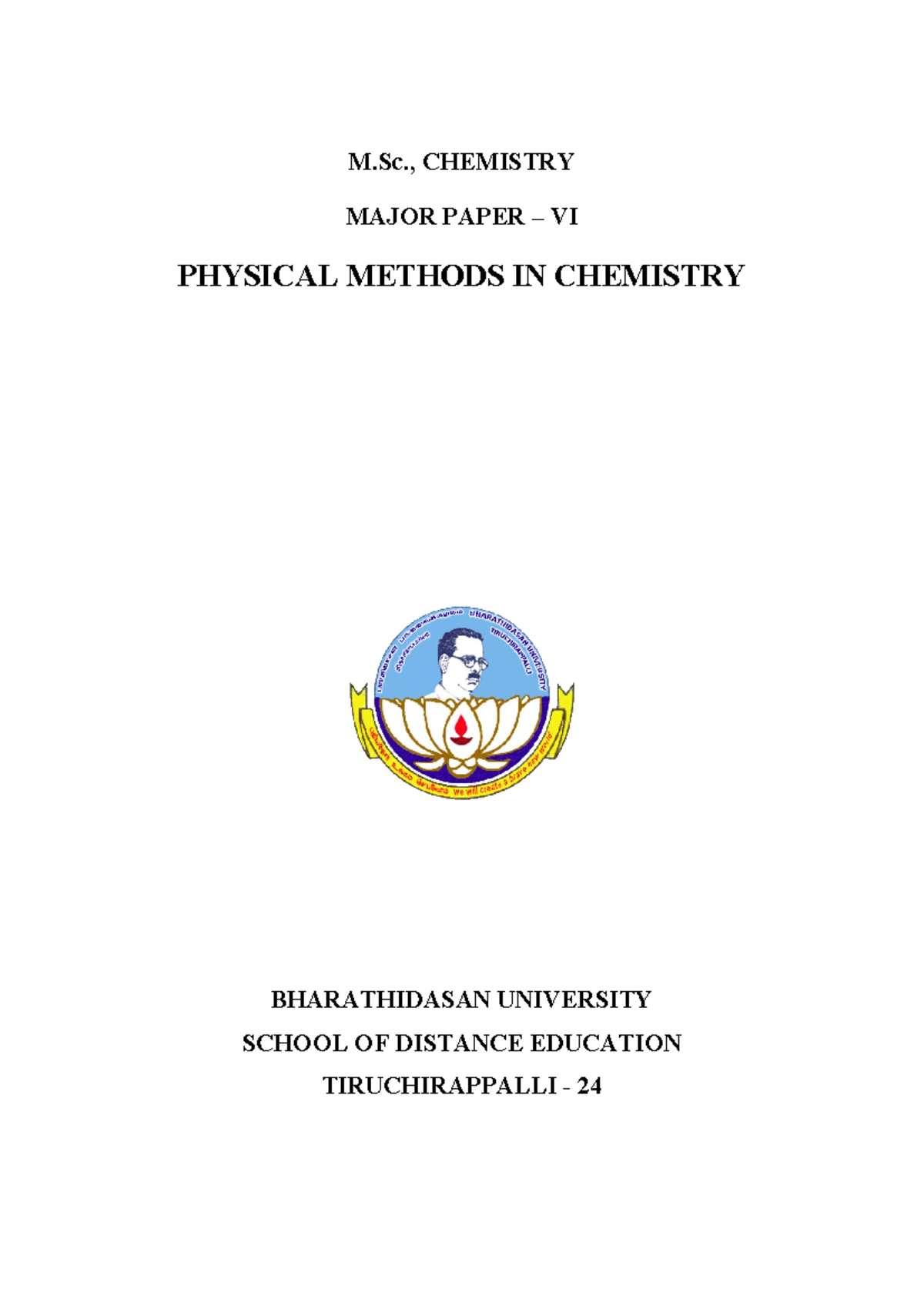 Physical Methods IN Chemistry - M., CHEMISTRY MAJOR PAPER – VI PHYSICAL ...