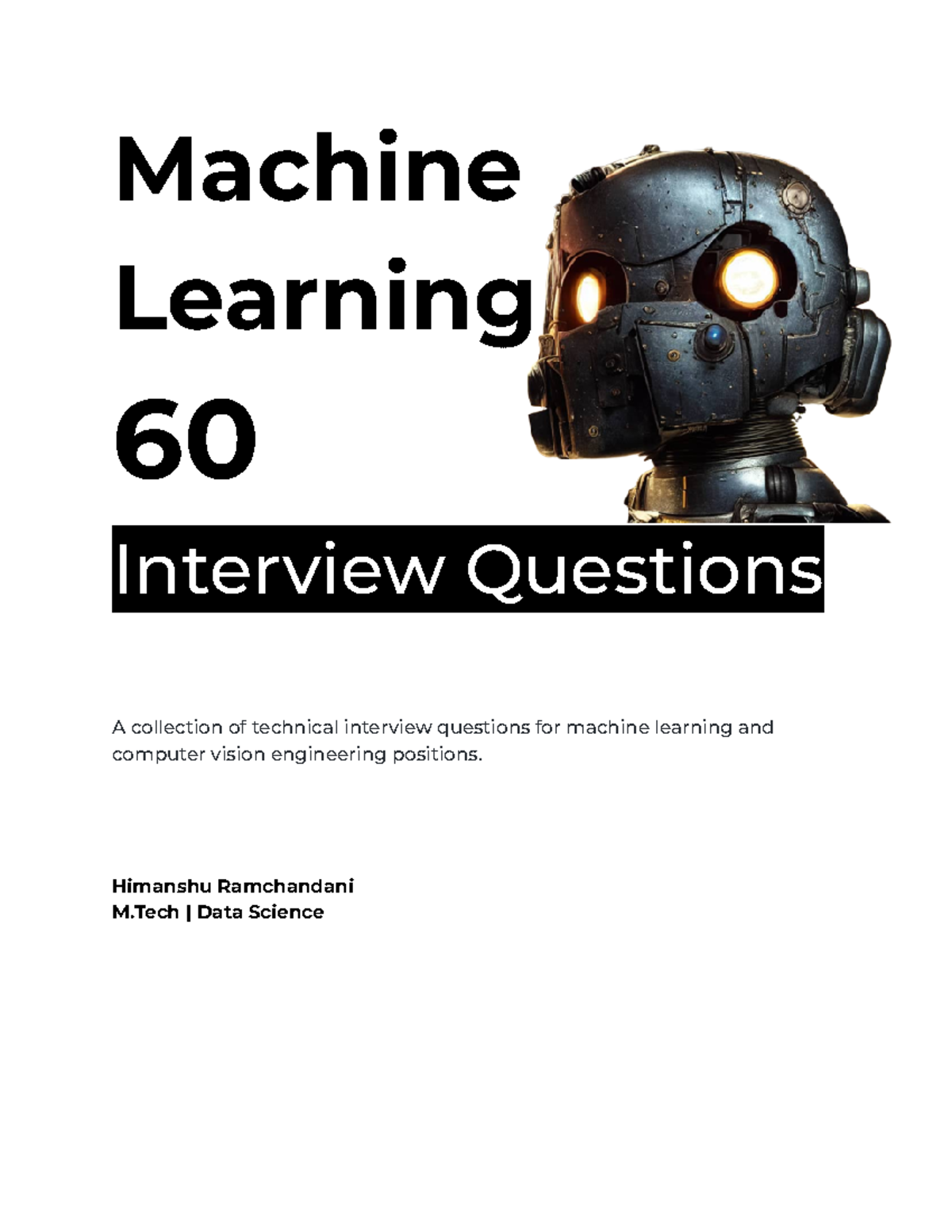 Ml questions - nnn - Machine Learning 60 Interview Questions A ...