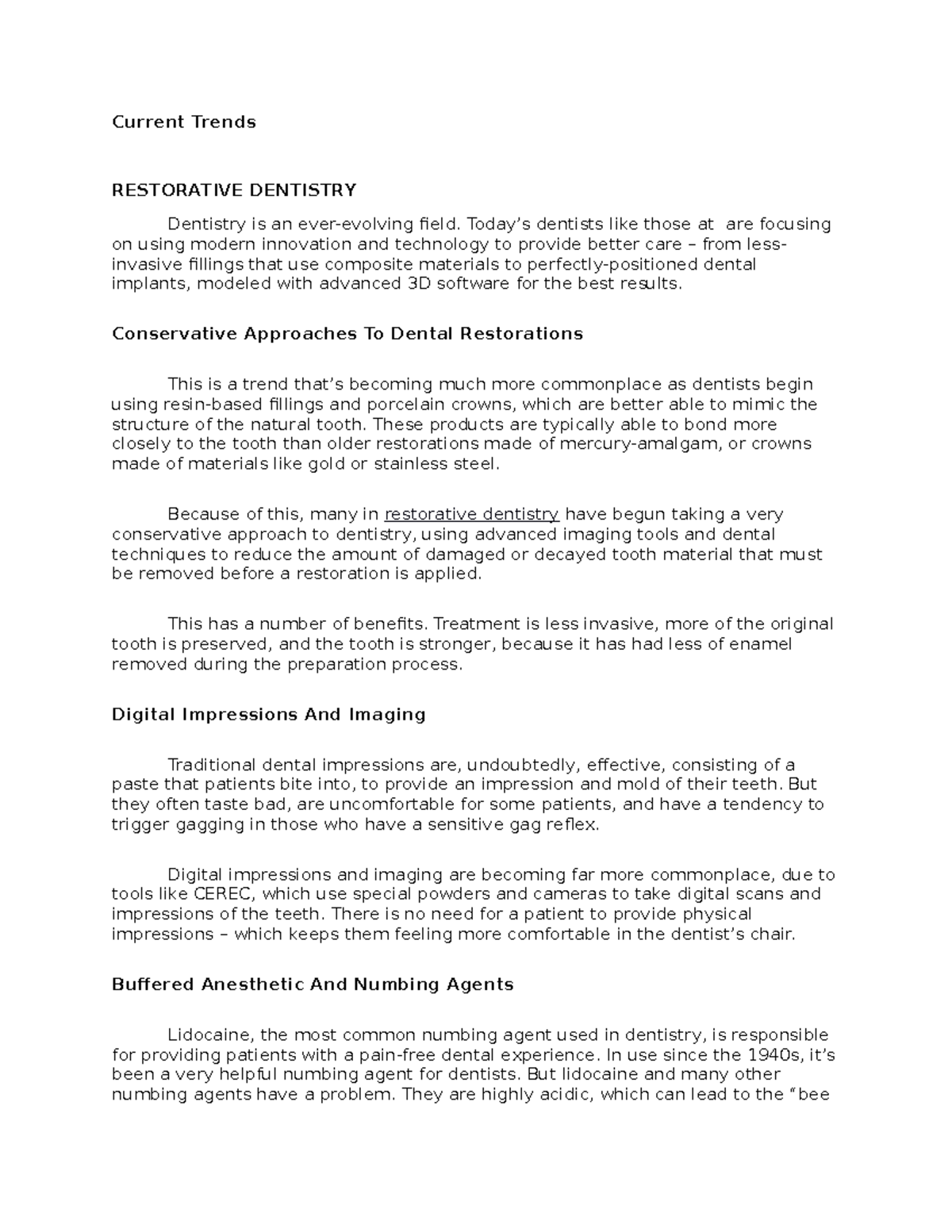 Restorative essay - Current Trends RESTORATIVE DENTISTRY Dentistry is ...