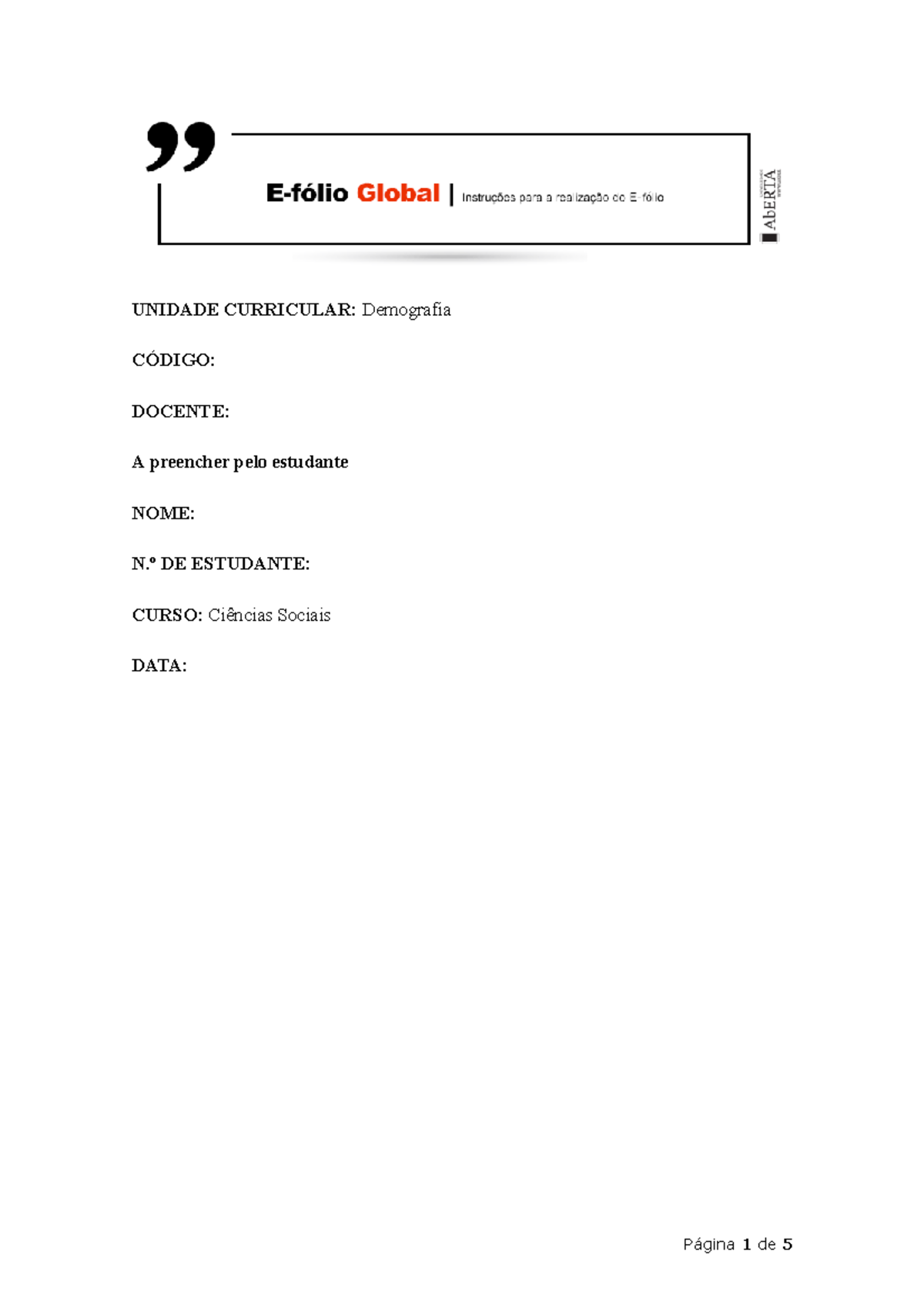 41018 Efólio G - Auxiliar para Global - UNIDADE CURRICULAR: Demografia CÓDIGO: DOCENTE: A ...