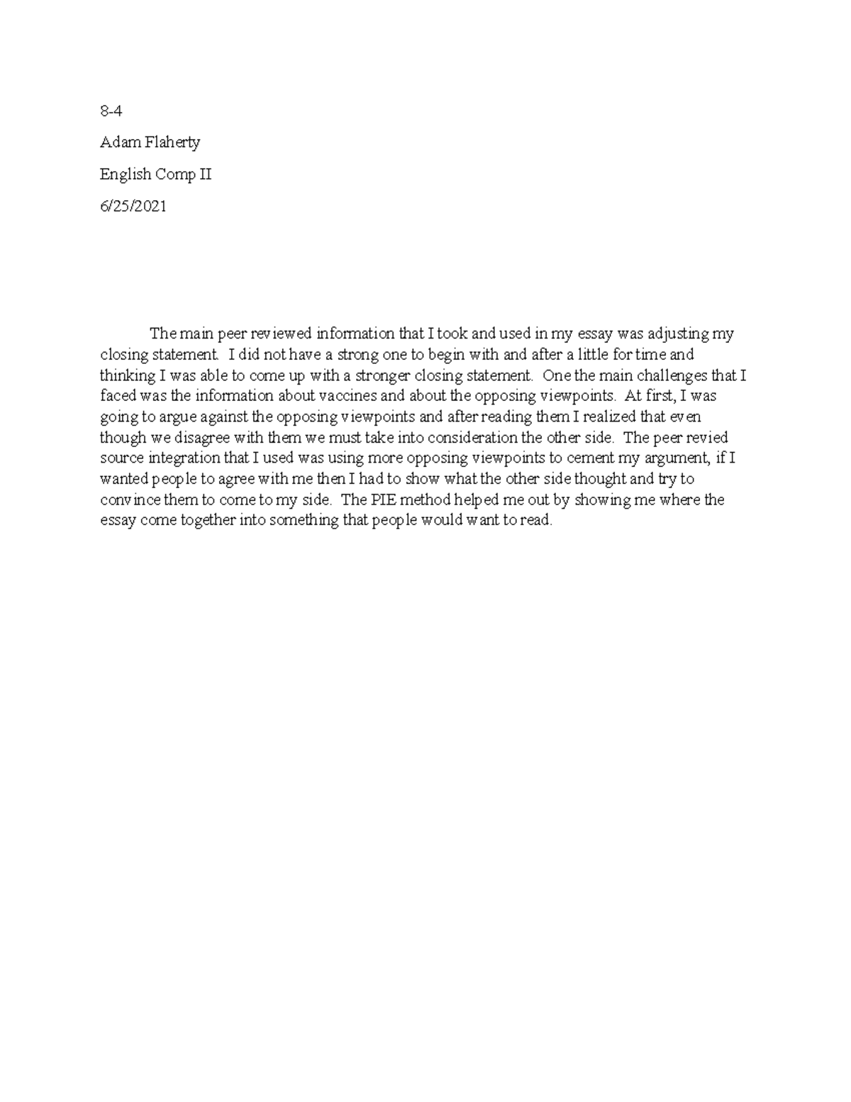 8 4 8 4 Assignment Got A A 8 Adam Flaherty English Comp II 6 25