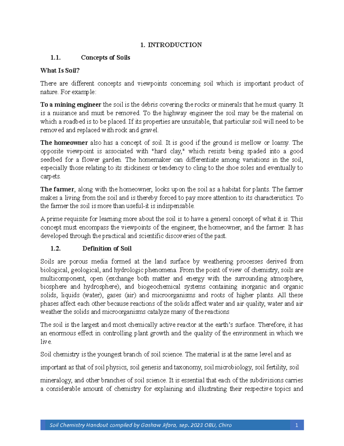 1. Soil chemistry Handout - 1. INTRODUCTION 1. Concepts of Soils What Is Soil? There are ...