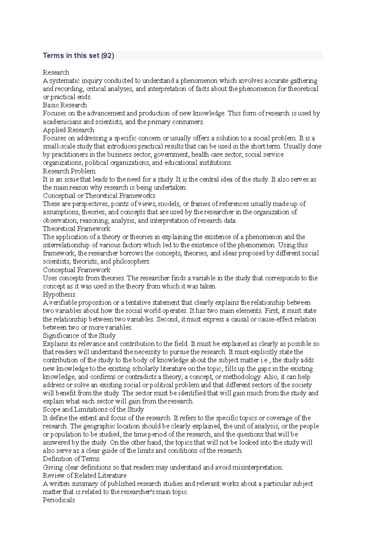 Terminology - Research - Terms in this set (92) Research A systematic ...