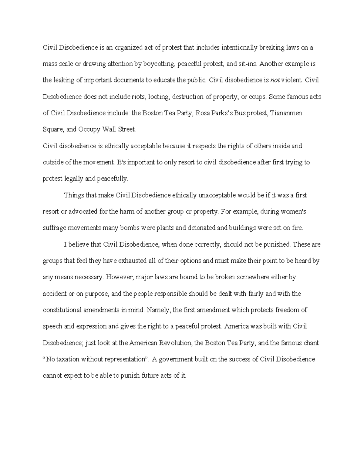 Week 4 Ethics - Week 4 - Civil Disobedience is an organized act of ...