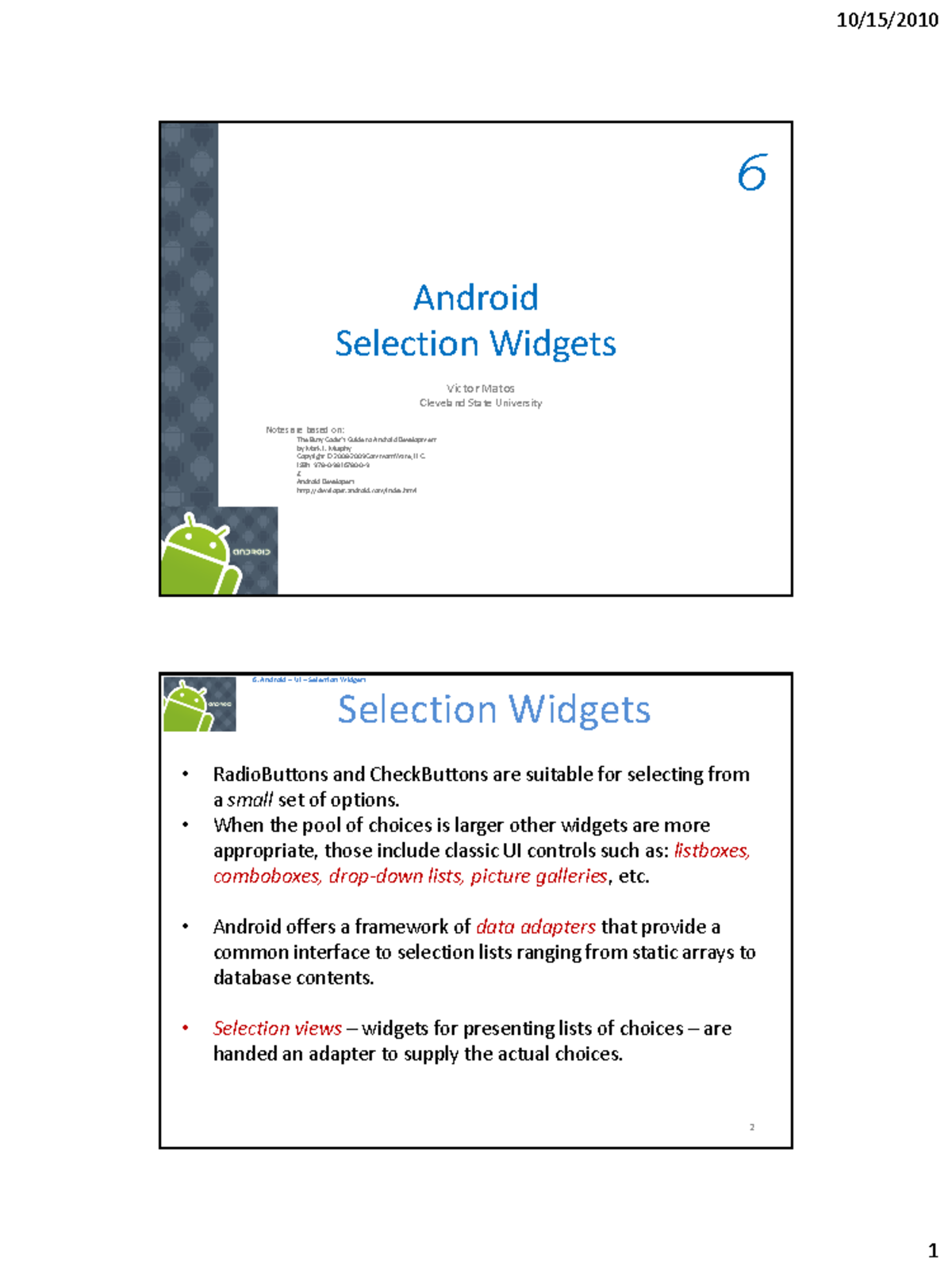 Android Chapter 06 Selection Widgets - Android Selection Widgets Victor Matos Cleveland State ...